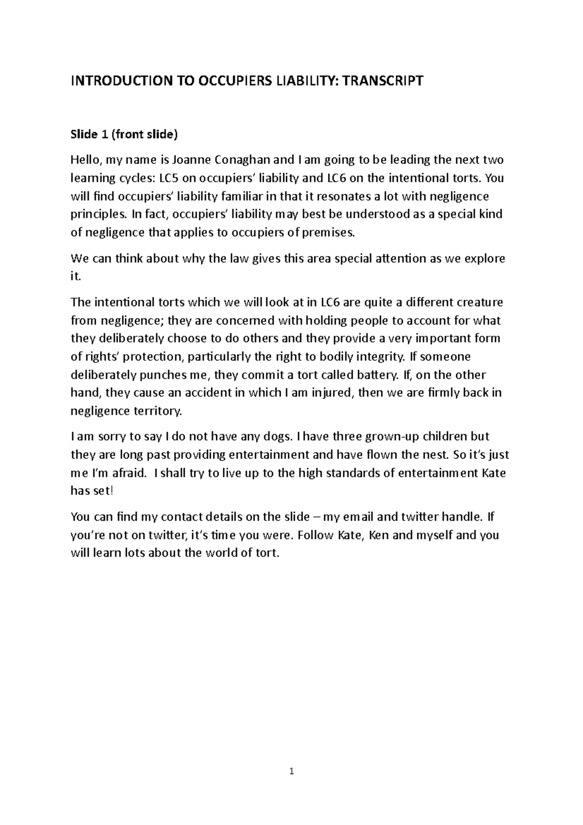 OLA1 2020-21 transcript - INTRODUCTION TO OCCUPIERS LIABILITY: TRANSCRIPT Slide 1 (front slide ...
