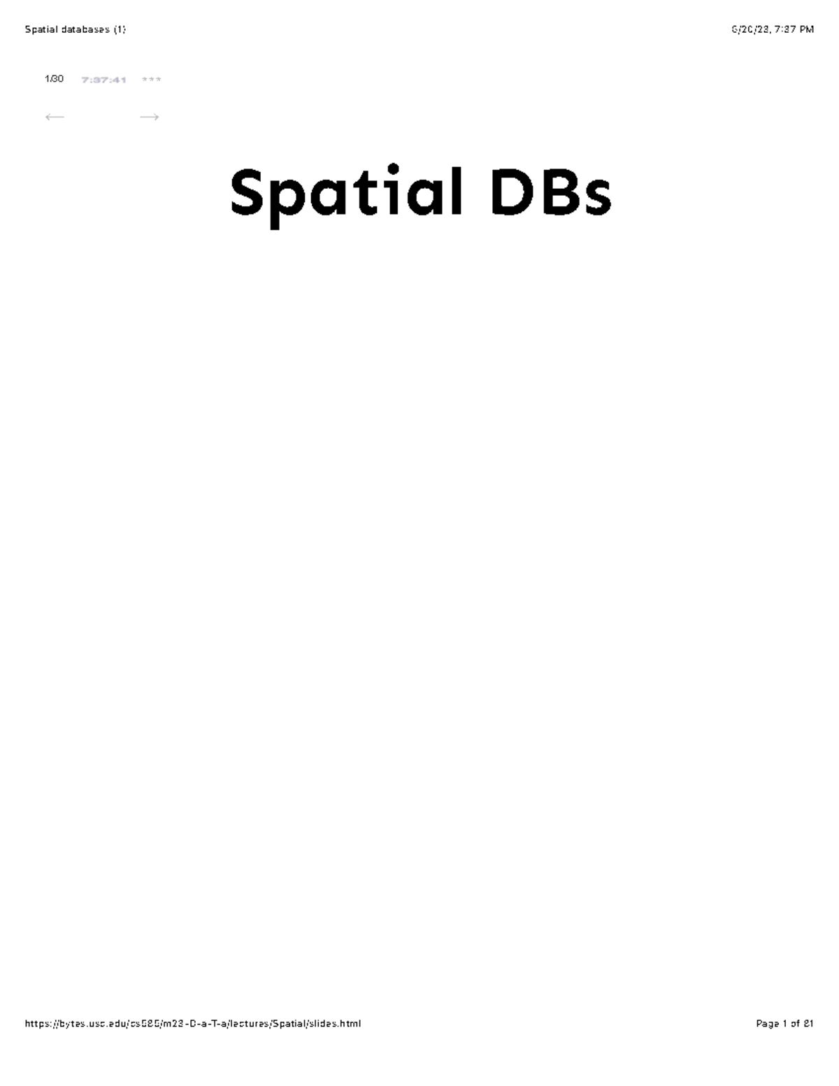 Spatial databases - slides - Spatial DBs 1/30 *** ← → Objectives/TOC ...