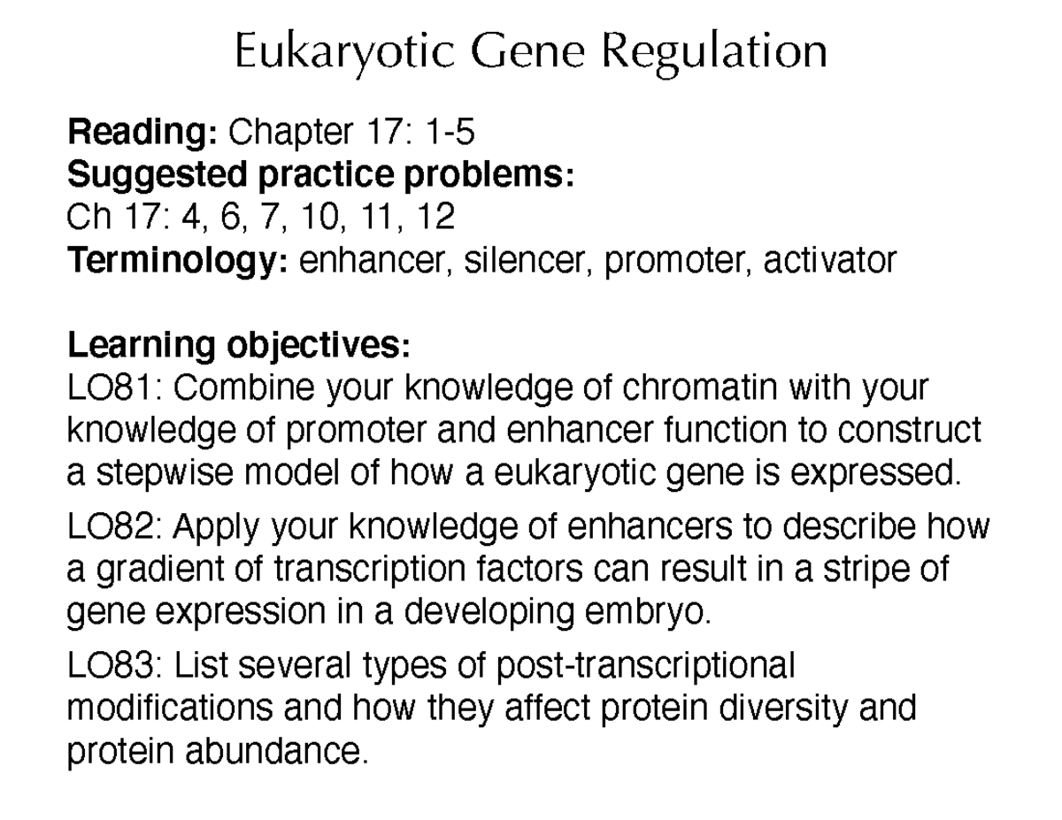 Genetics lec31 11 10 21 - Eukaryotic Gene Regulation Reading: Chapter ...