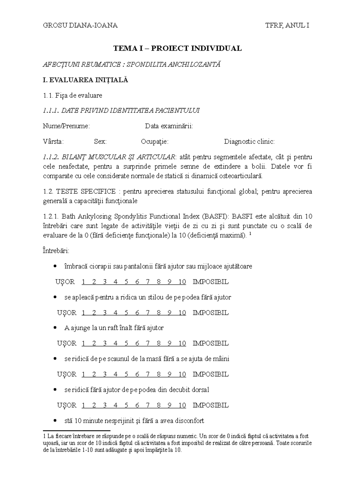 TEMA 1- Grosu Diana , Terapie fizică - TEMA I – PROIECT INDIVIDUAL AFECȚIUNI REUMATICE ...