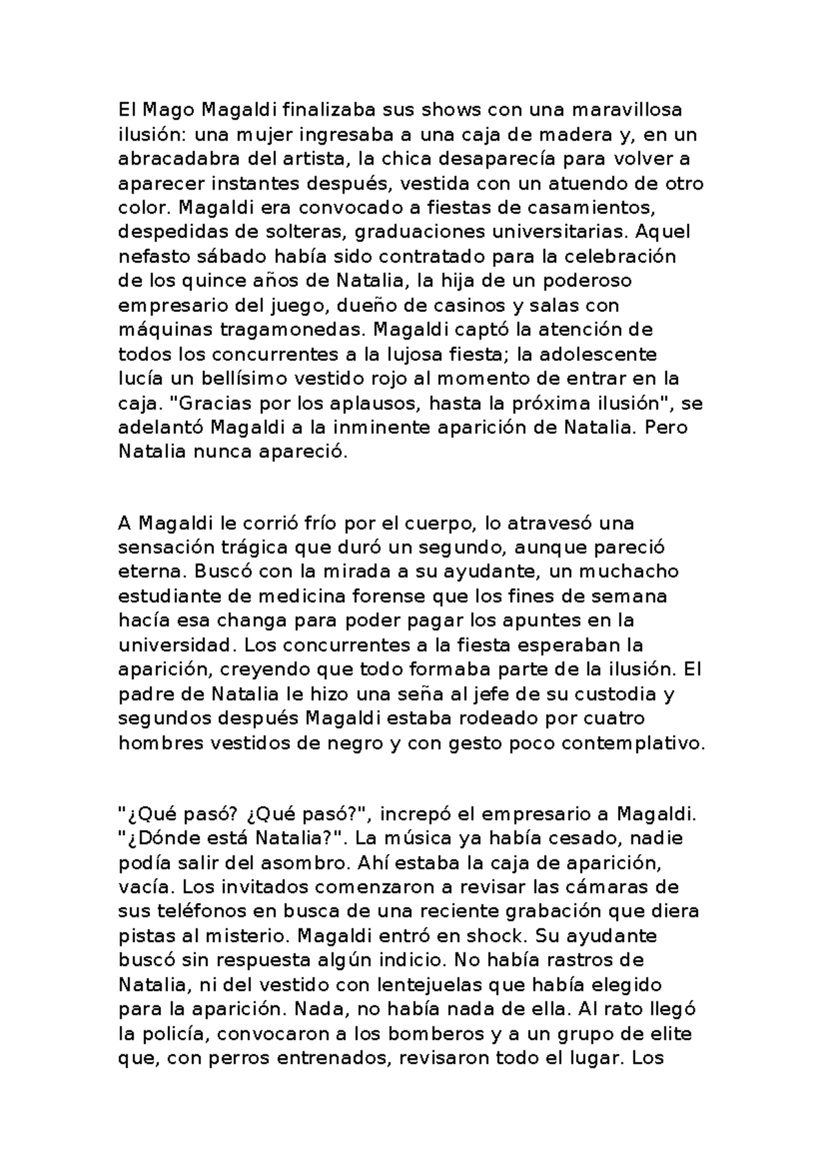 El Mago Magaldi - Magaldi era convocado a fiestas de casamientos, despedidas de solteras, - Studocu