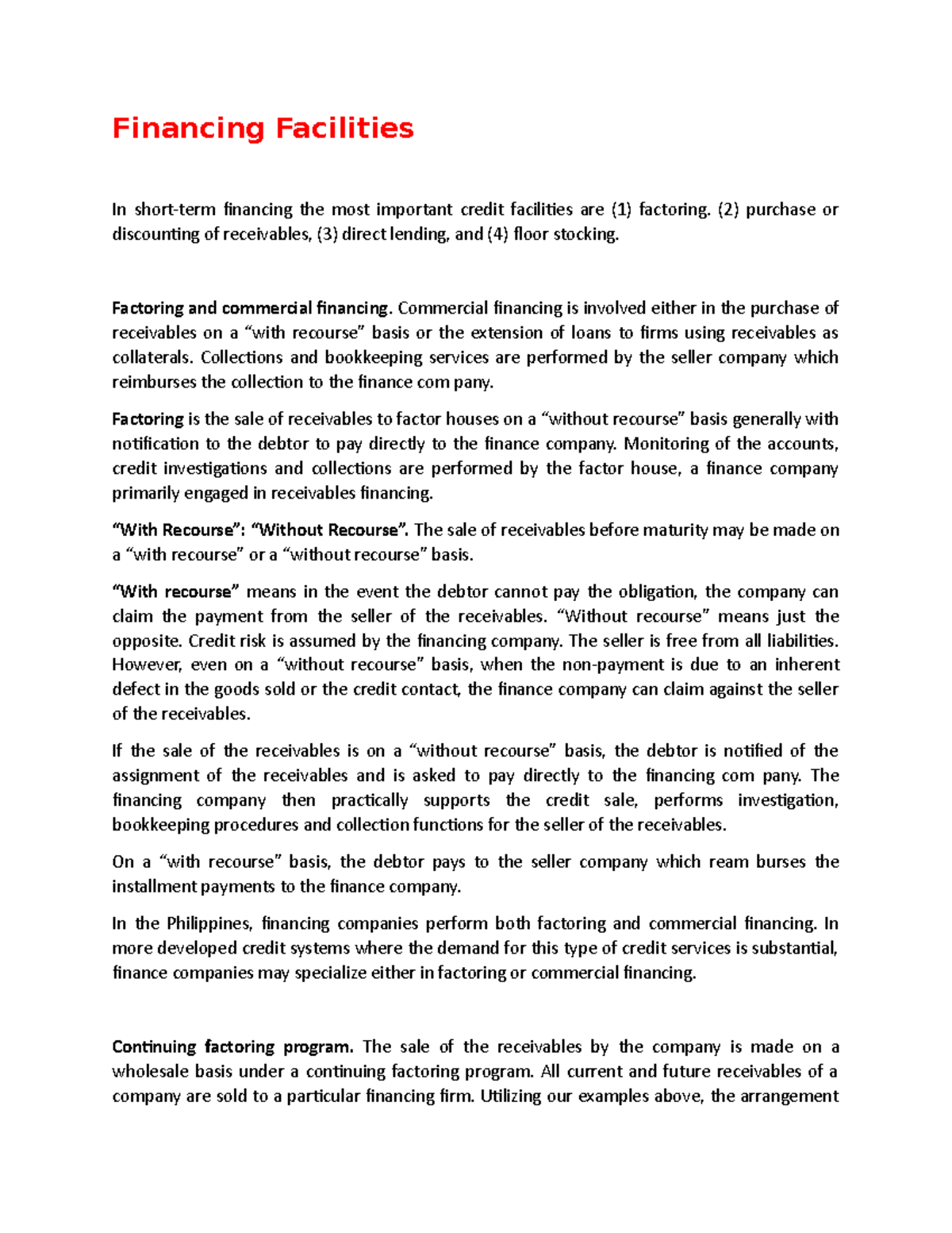 Financing Facilities - (2) purchase or discounting of receivables, (3 ...