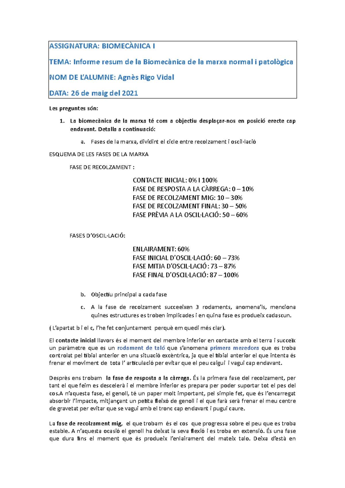 Tasca 4 Agnes RIGO - Informe resum de la Biomecànica de la marxa normal ...