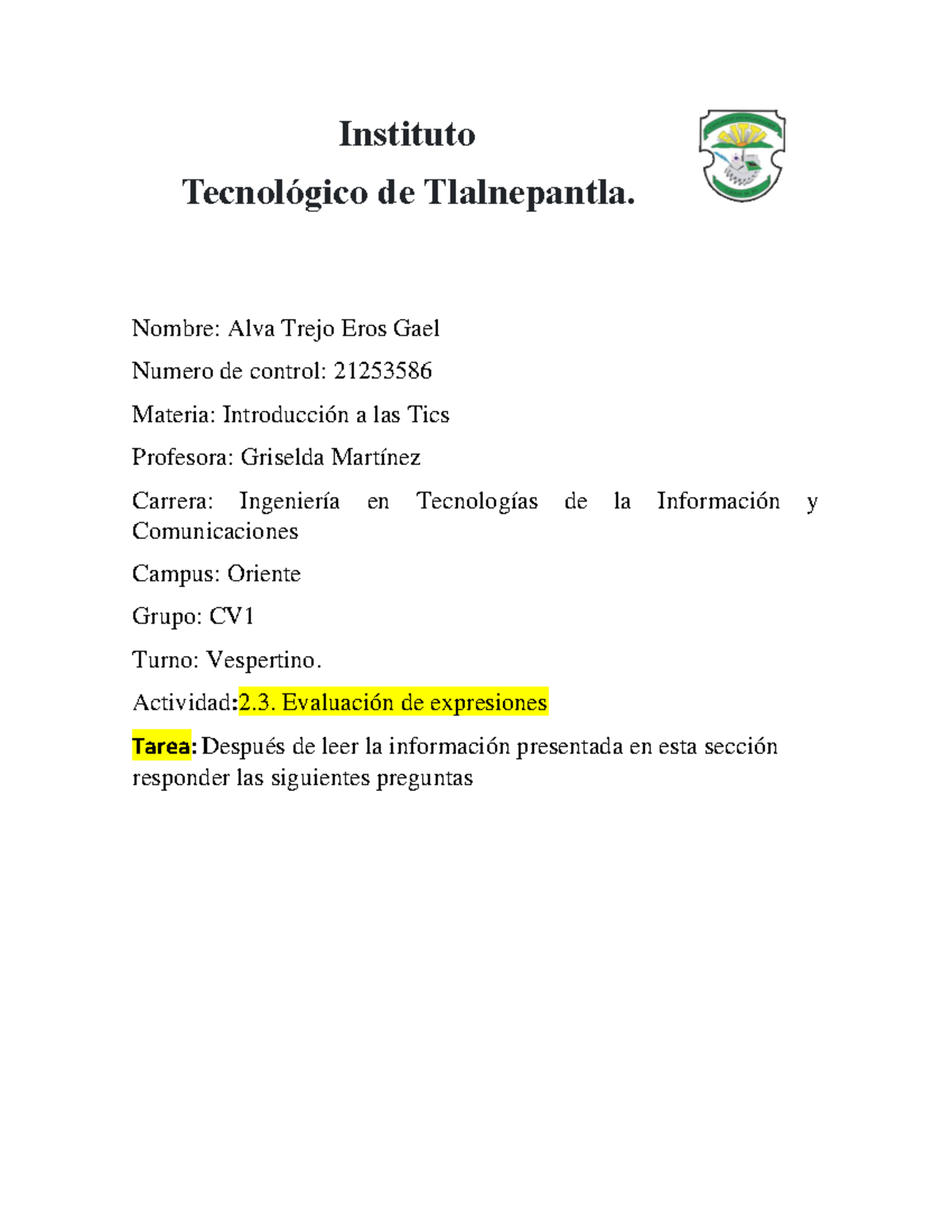 2.1 TALLER DE MANEJO - Instituto Tecnológico de Tlalnepantla. Nombre ...