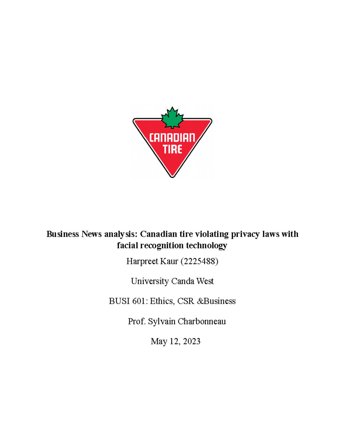 Business news analysis 2 - Business News analysis: Canadian tire violating privacy laws with ...