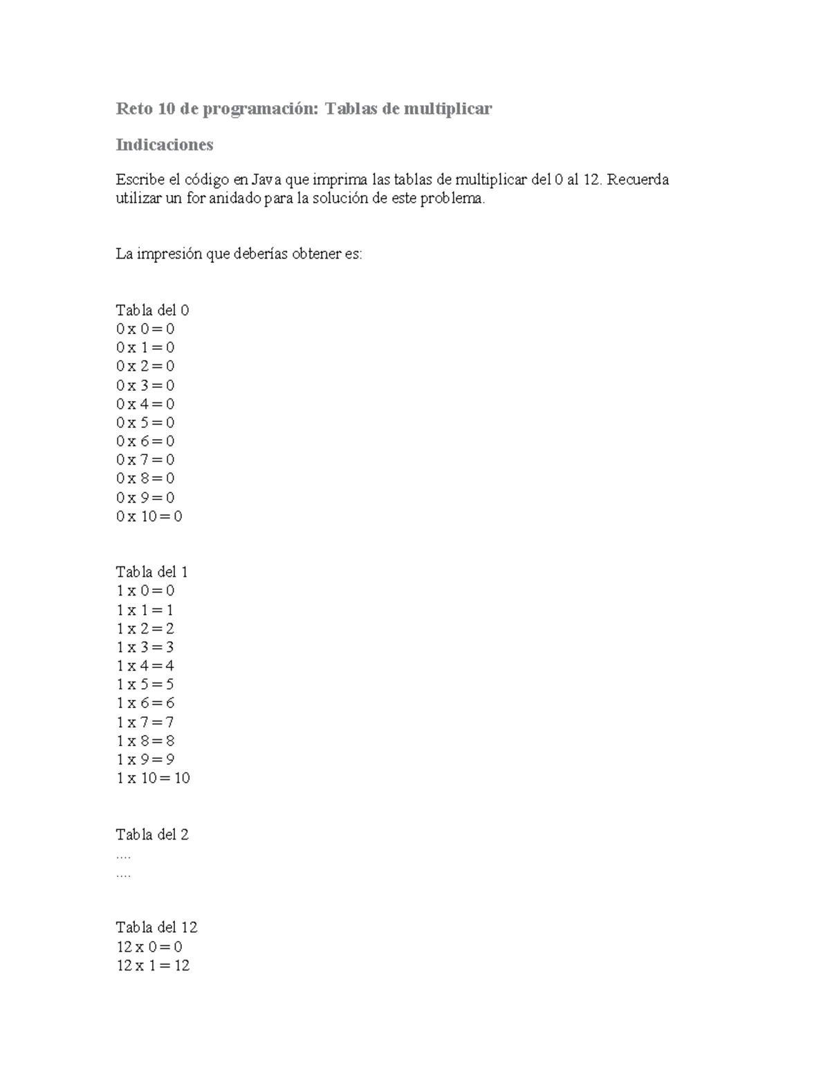 Reto 10 de programación: Tablas de multiplicar - Warning: TT: undefined function: 32 Reto 10 de ...