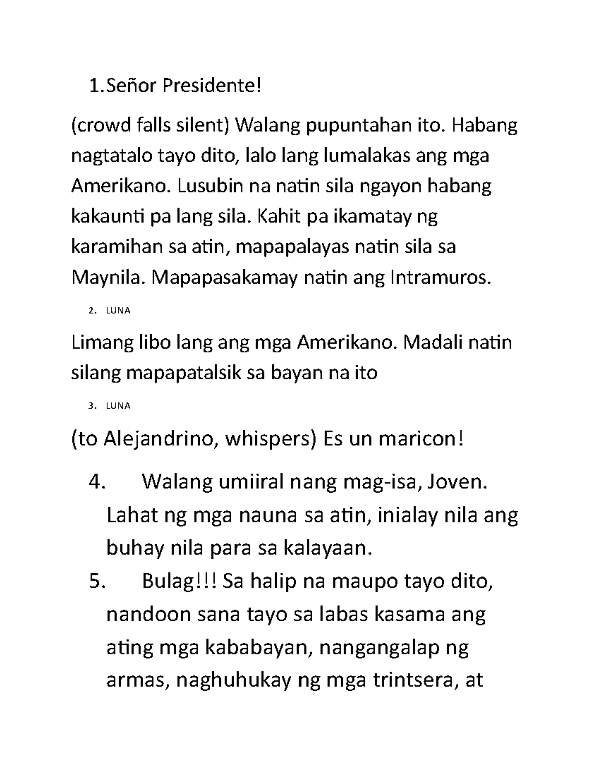 526385293 Heneral Luna Script - 1ñor Presidente! (crowd falls silent ...