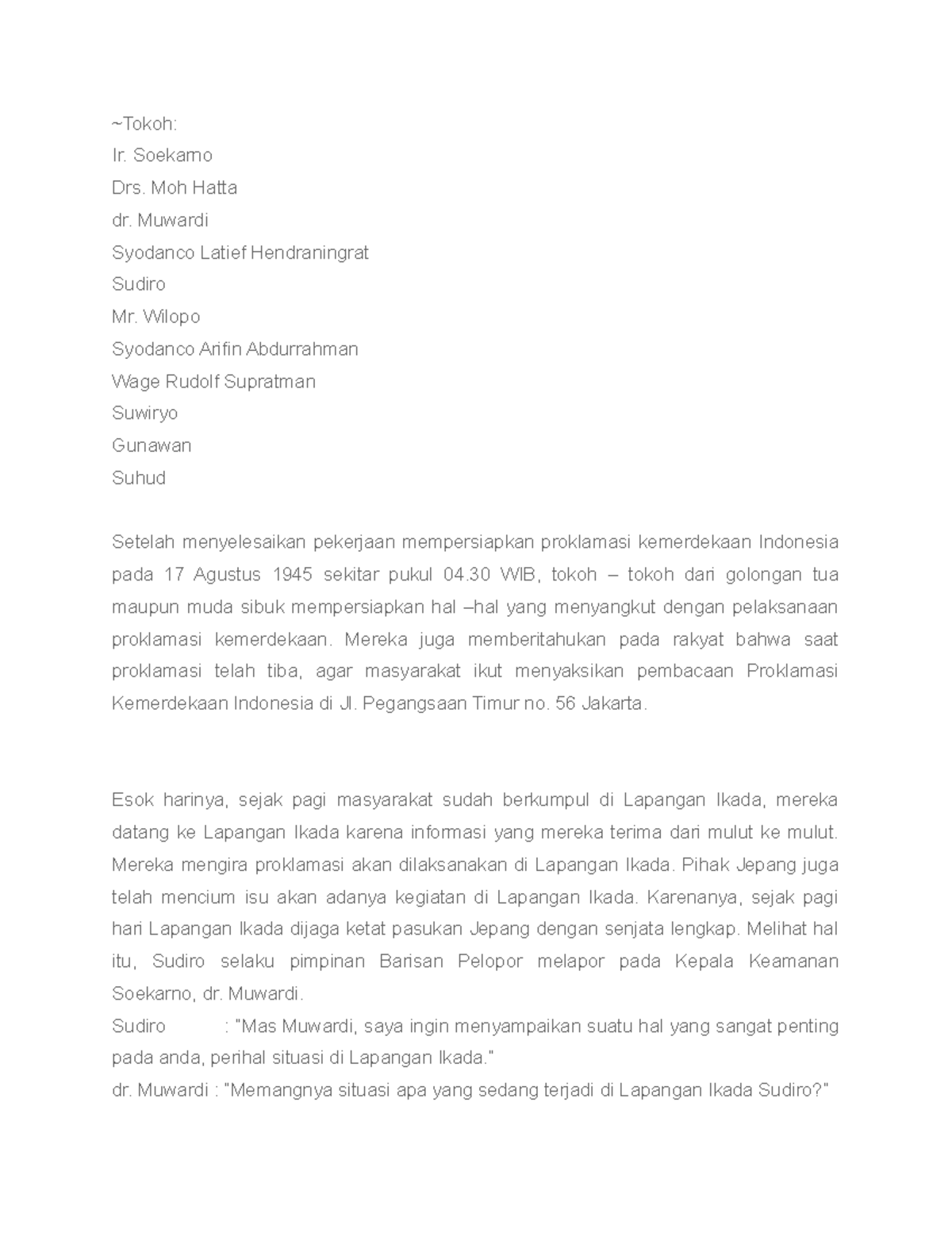 Naskah Drama Proklamasi - ~Tokoh: Ir. Soekarno Drs. Moh Hatta dr ...