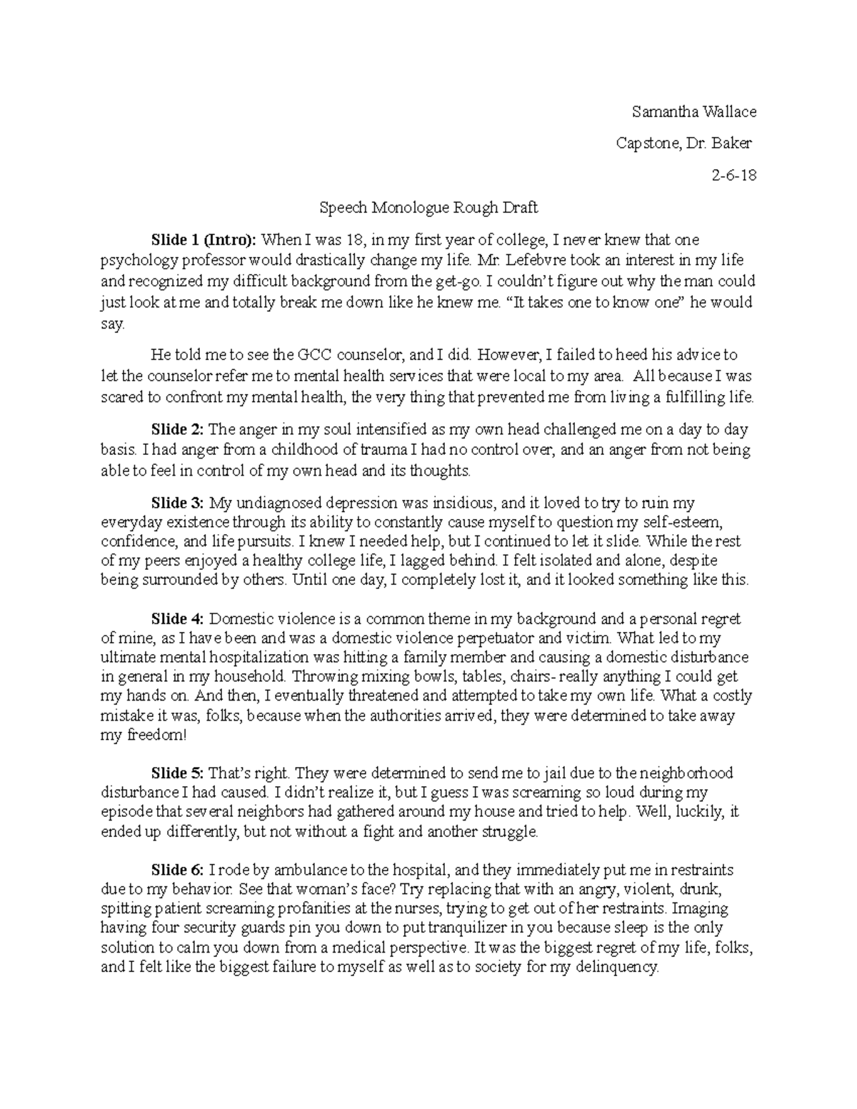 Speech monologue ted ignite - Samantha Wallace Capstone, Dr. Baker 2-6 ...