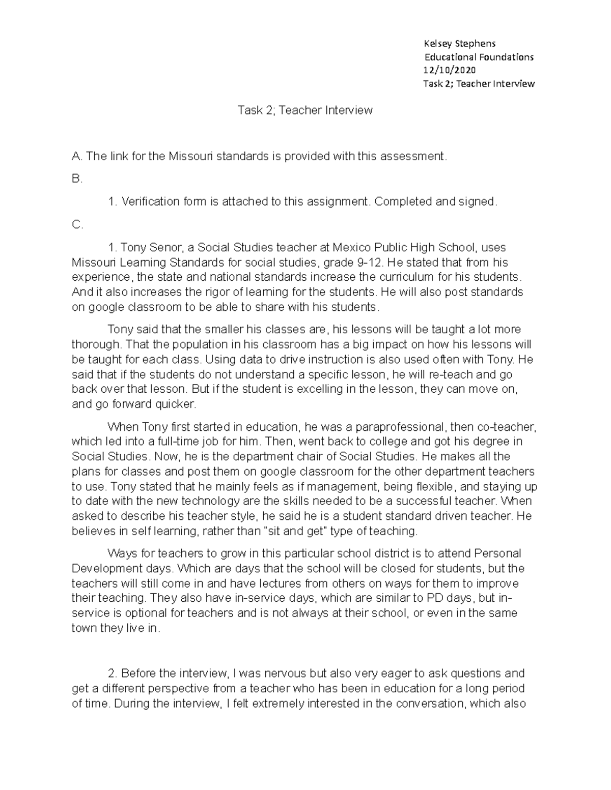 Educational Foundation; task 2; teacher interview - Kelsey Stephens Educational Foundations 12 ...