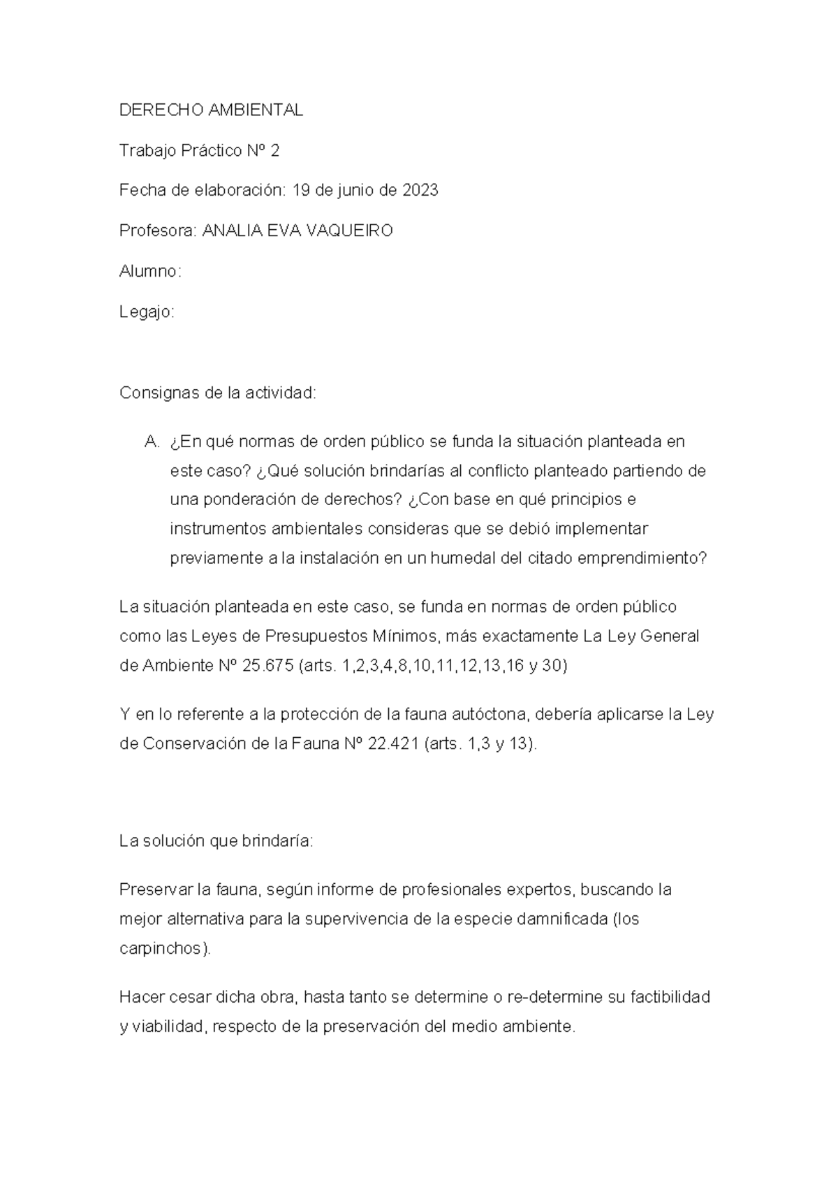 TP 2 Derecho Ambiental. Entregable - DERECHO AMBIENTAL Trabajo Práctico Nº 2 Fecha de ...