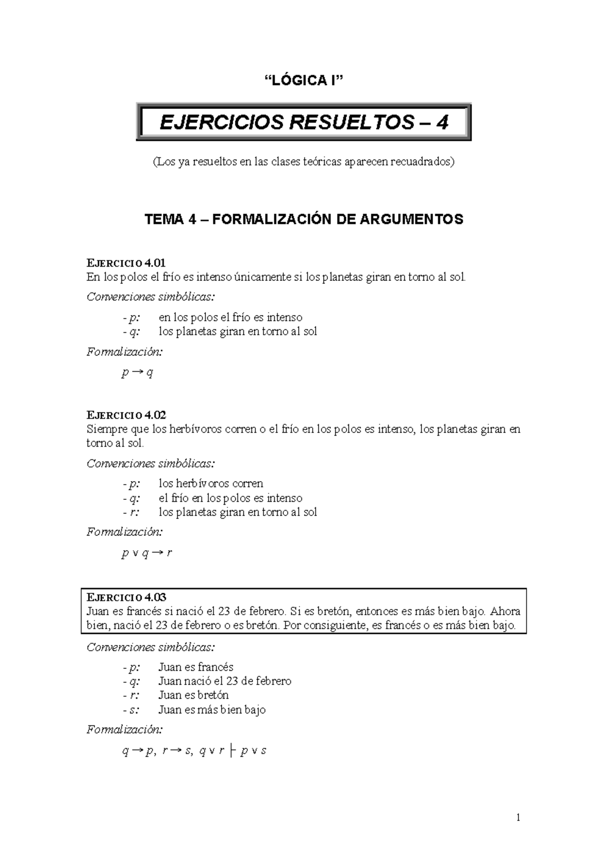 Ejercicios de lógica de programación con entrega - “LÓGICA I” EJERCICIOS RESUELTOS – 4 (Los ya ...
