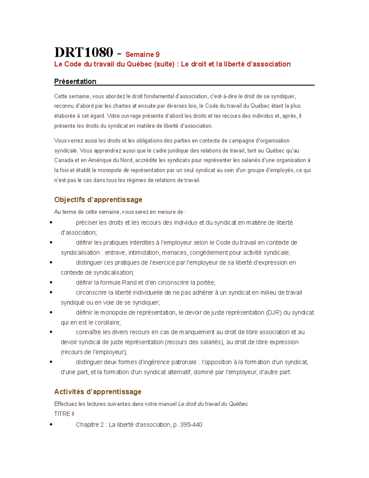 Cours 9 - DRT1080 - Semaine 9 Le Code du travail du Québec (suite) : Le ...