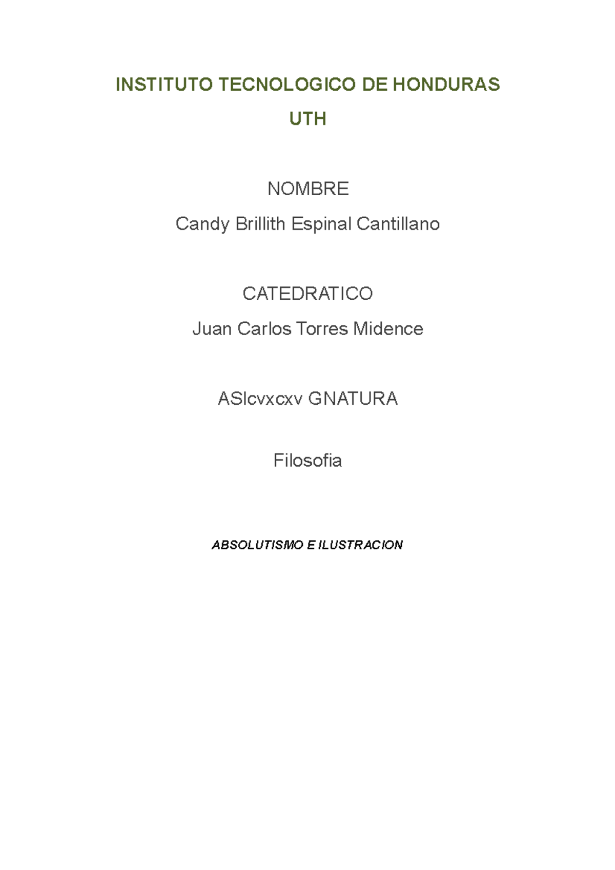 EL Absolutismo - INSTITUTO TECNOLOGICO DE HONDURAS UTH NOMBRE Candy ...