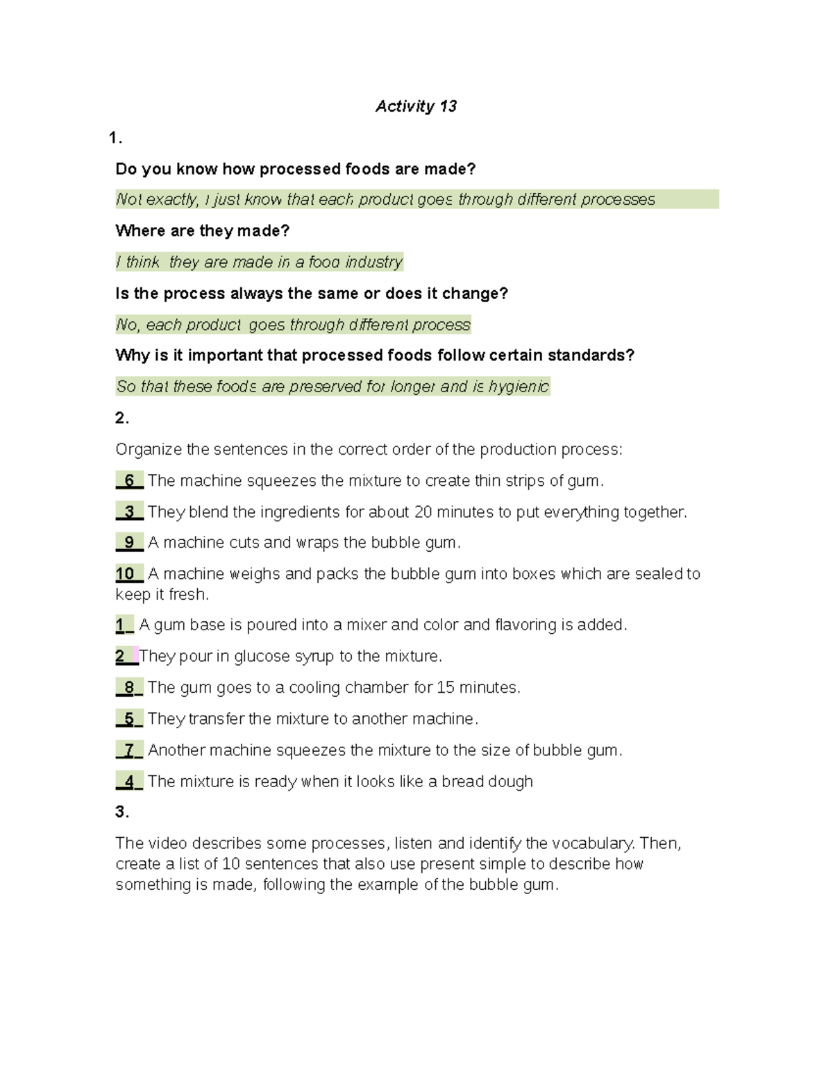 Activity 13 - Act 13 - Activity 13 1. Do you know how processed foods ...