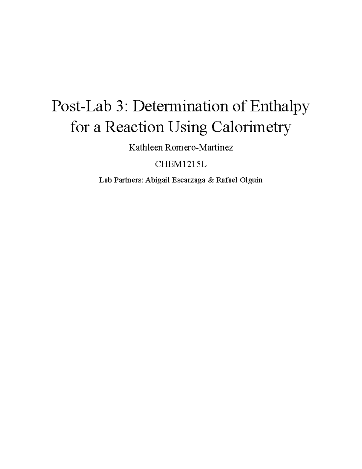 Experiment 3 Post Lab Report - Post-Lab 3: Determination of Enthalpy for a Reaction Using - Studocu