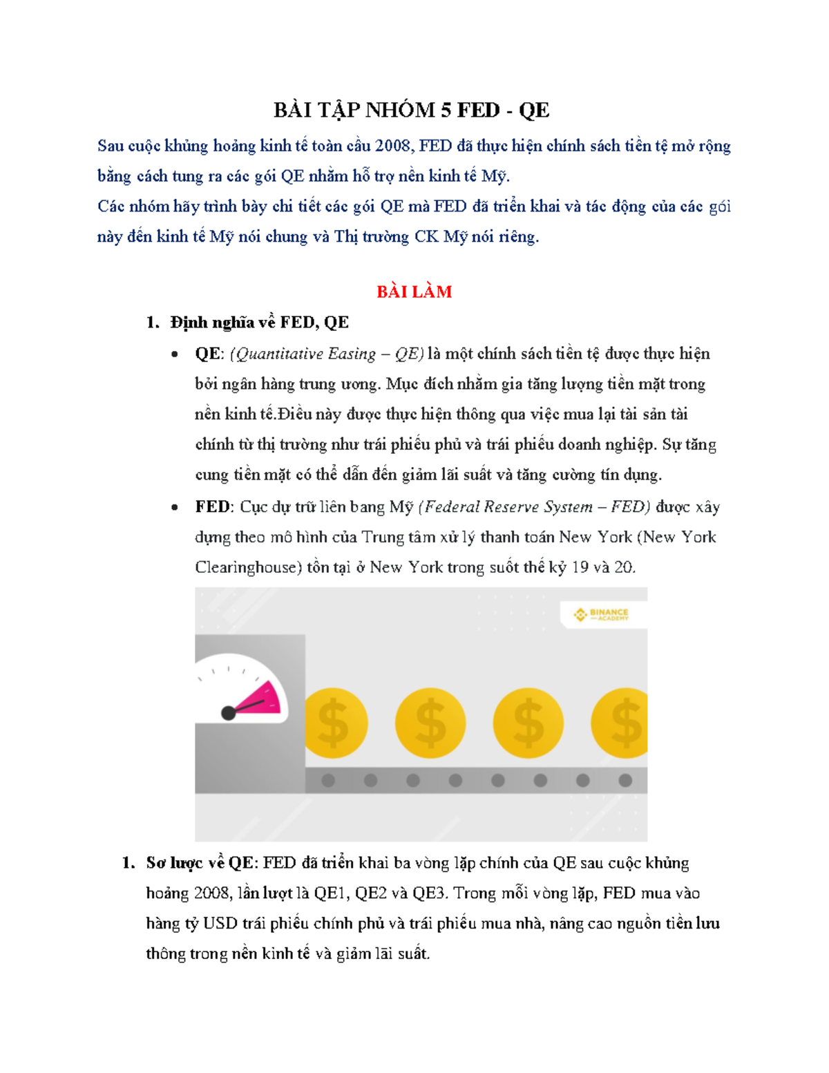 FED QE Nhóm5 - ... - BÀI TẬP NHÓM 5 FED - QE Sau cuộc khủng hoảng kinh tế toàn cầu 2008, FED đã ...