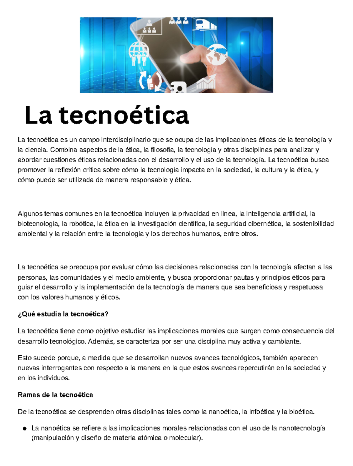 Tecnoetica - ====??????????????? - La tecnoética La tecnoética es un ...