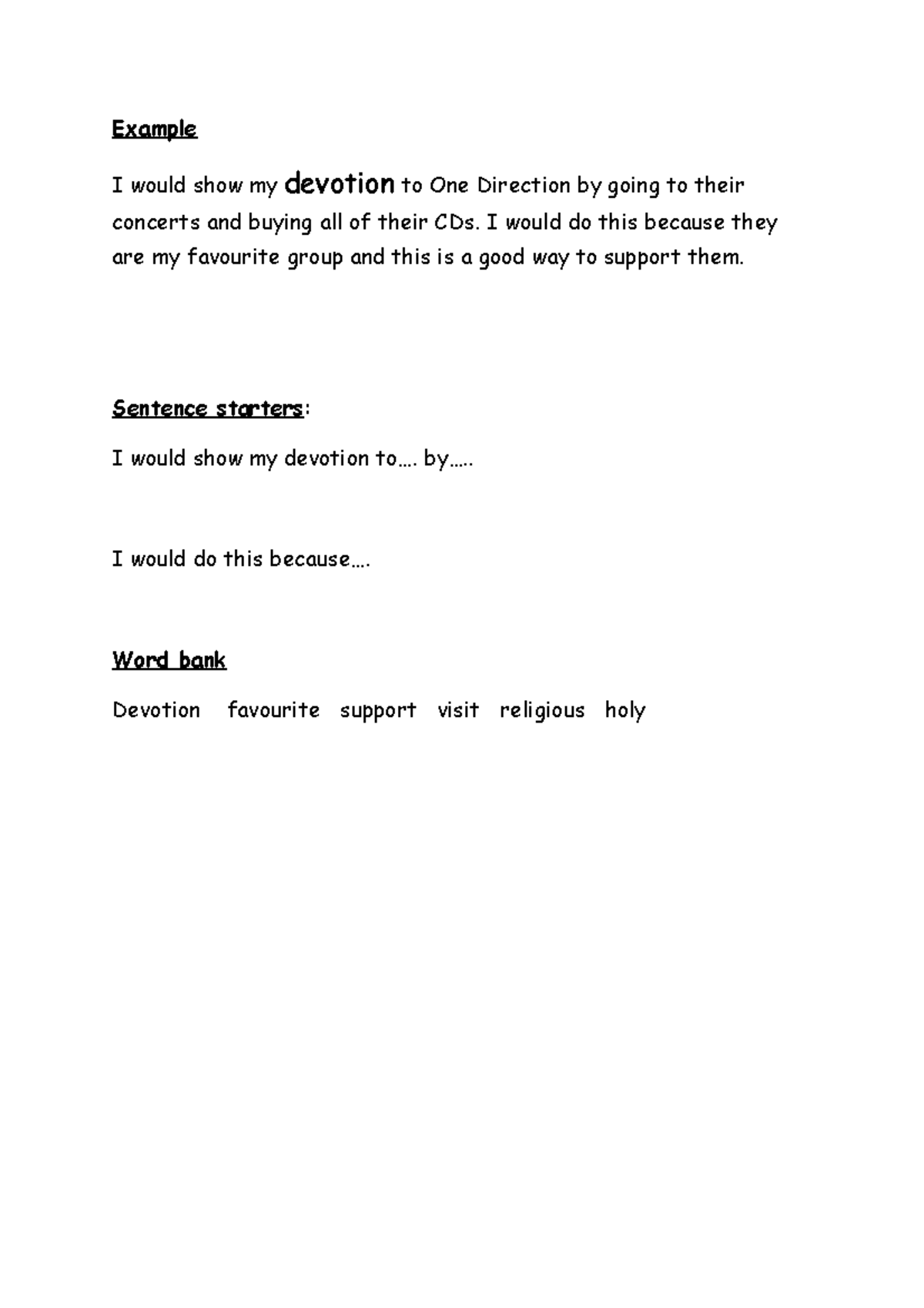 Sentence starters FNJ - NOTES - Example I would show my devotion to One ...