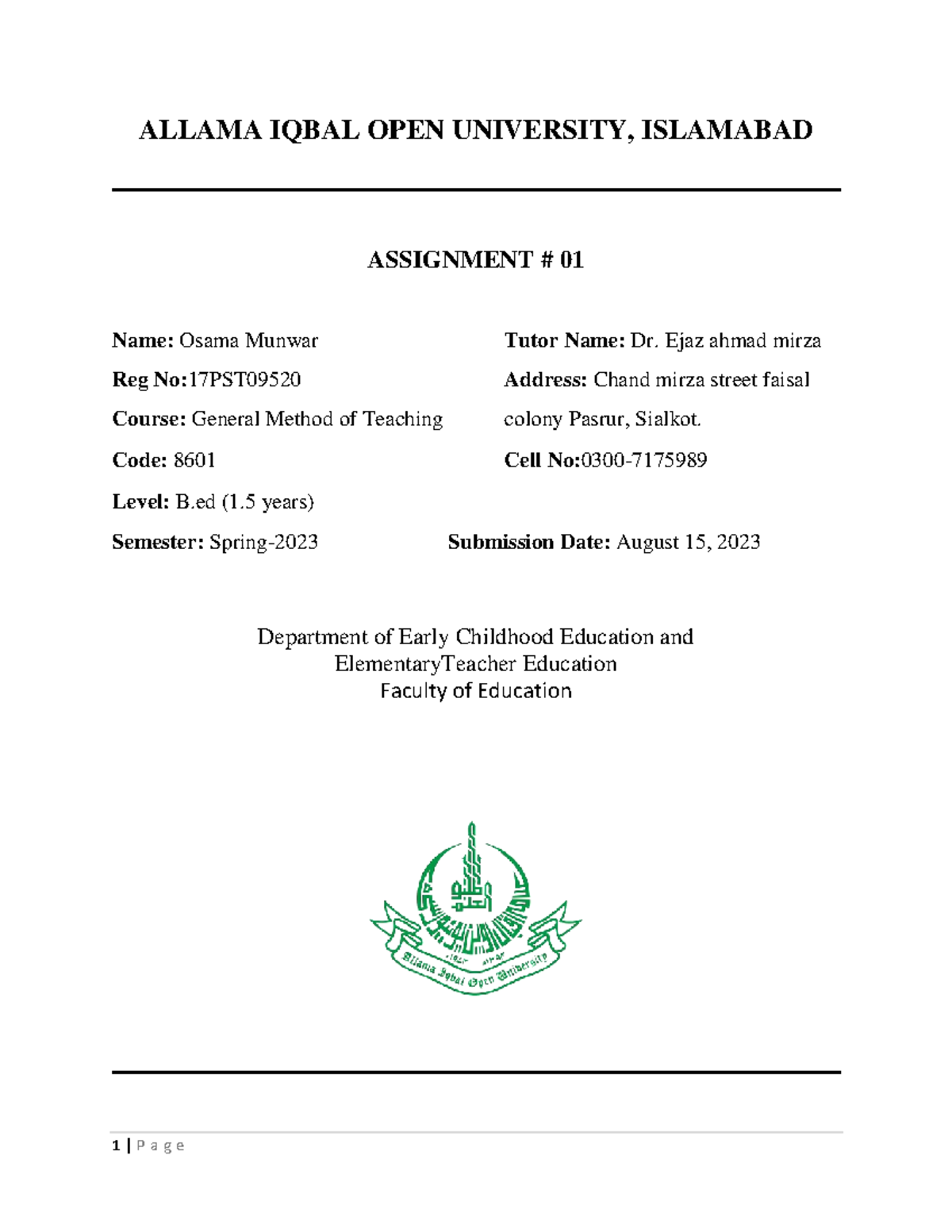 ASS 01 Sol Bed 8601 Spring 2023 - ALLAMA IQBAL OPEN UNIVERSITY, ISLAMABAD ASSIGNMENT # 01 Name ...