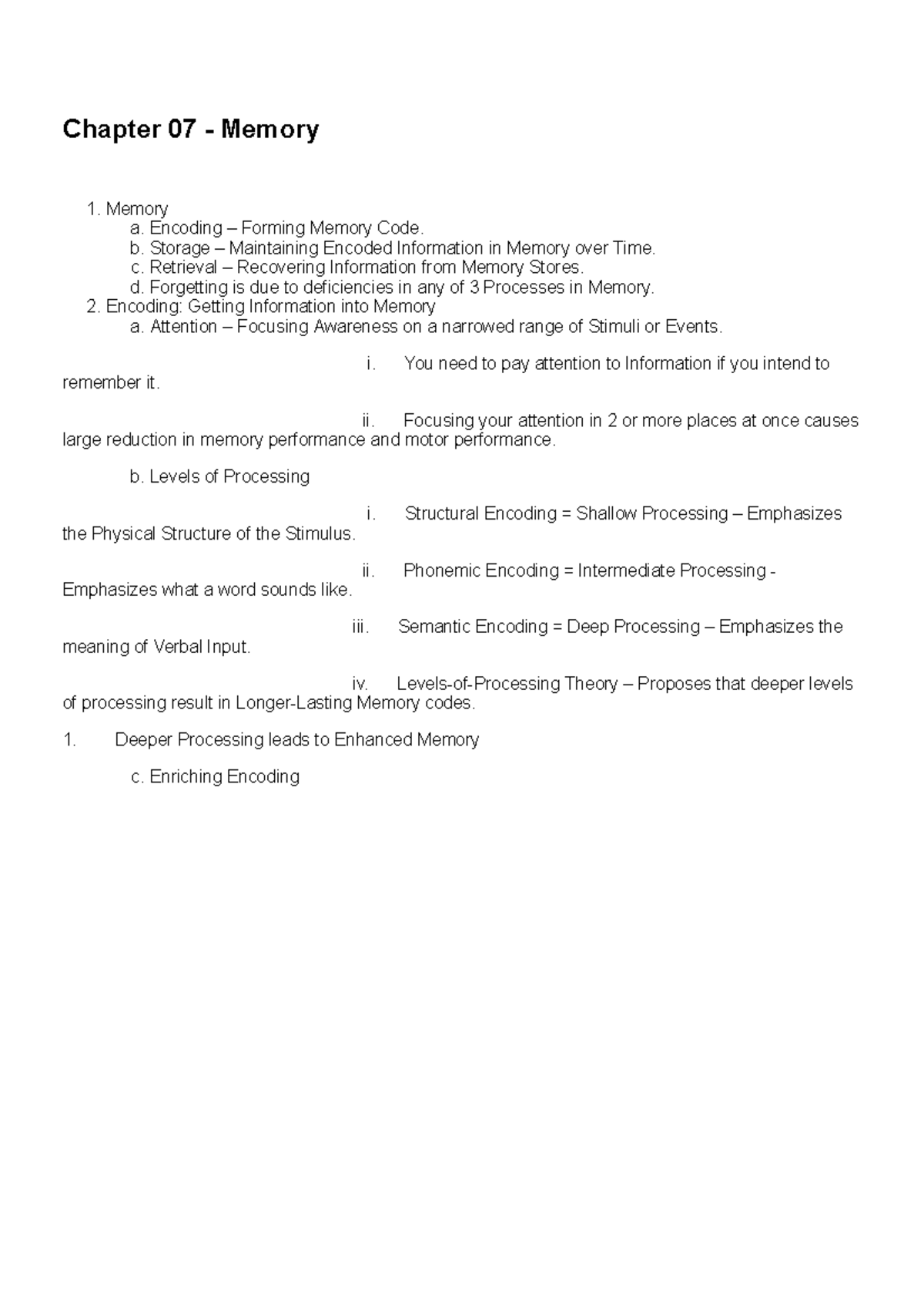 Chapter 07 - Memory - Chapter 07 - Memory Memory a. Encoding – Forming Memory Code. b. Storage ...