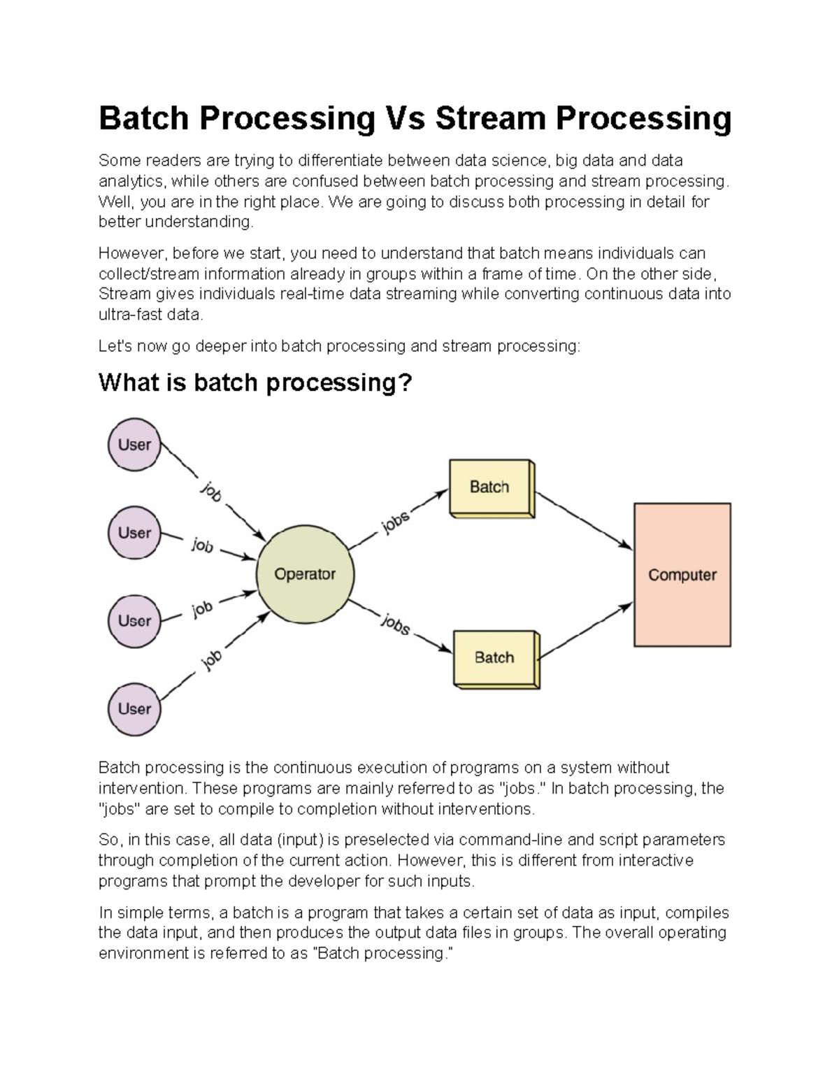 Batch processing vs stream processing - Well, you are in the right ...