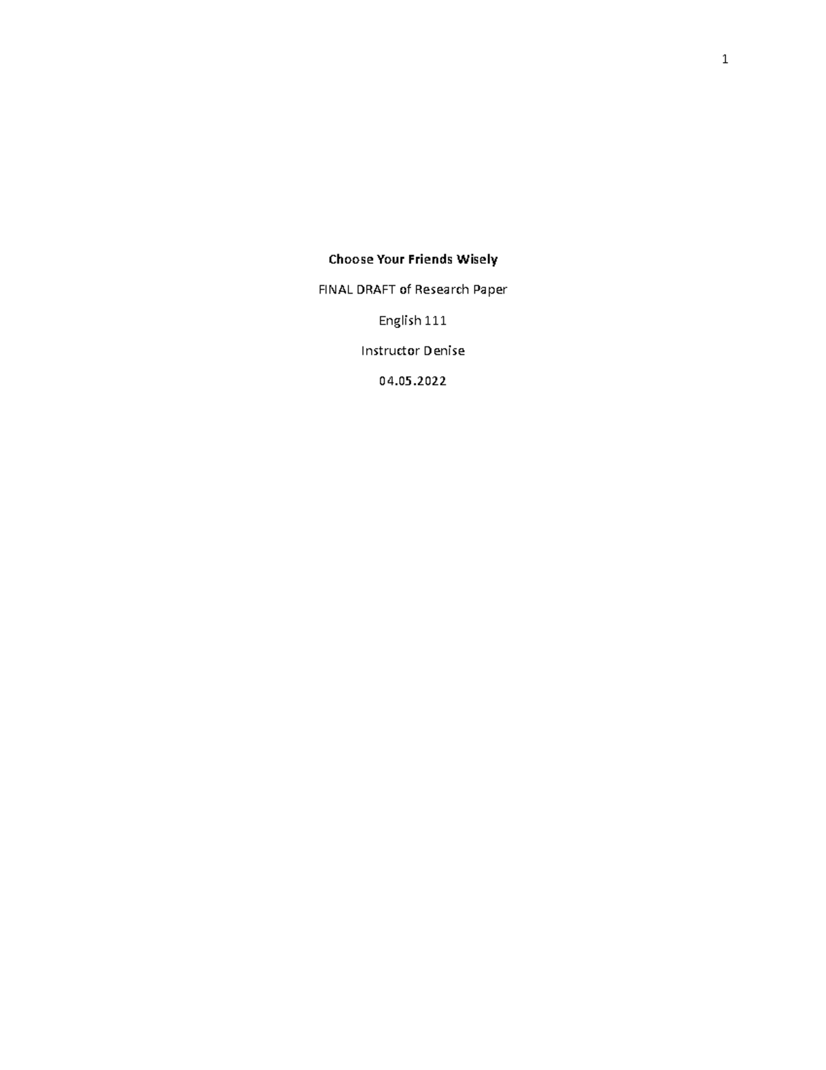 Final Draft Research Paper-ENG-RN-1 - Choose Your Friends Wisely FINAL ...