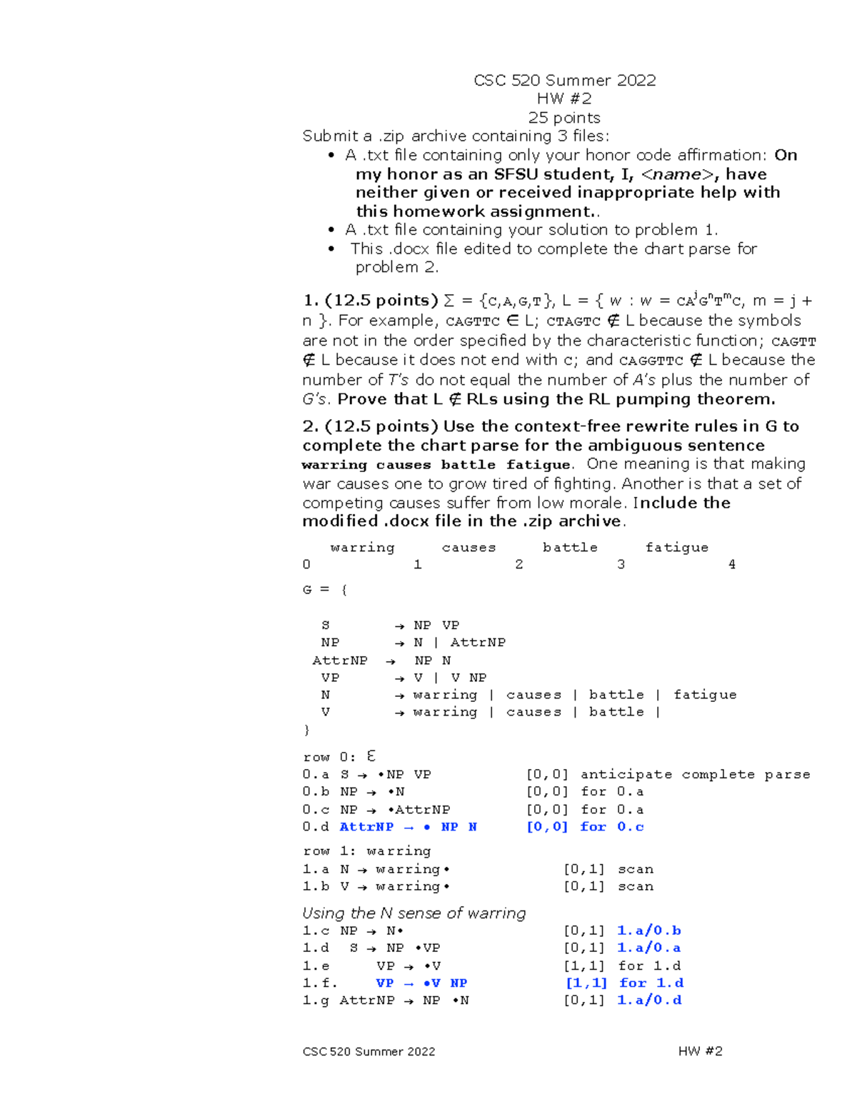 HW2-520 U22 - Homework that helps the upcoming Midterm. - CSC 520 Summer 2022 HW 25 points ...