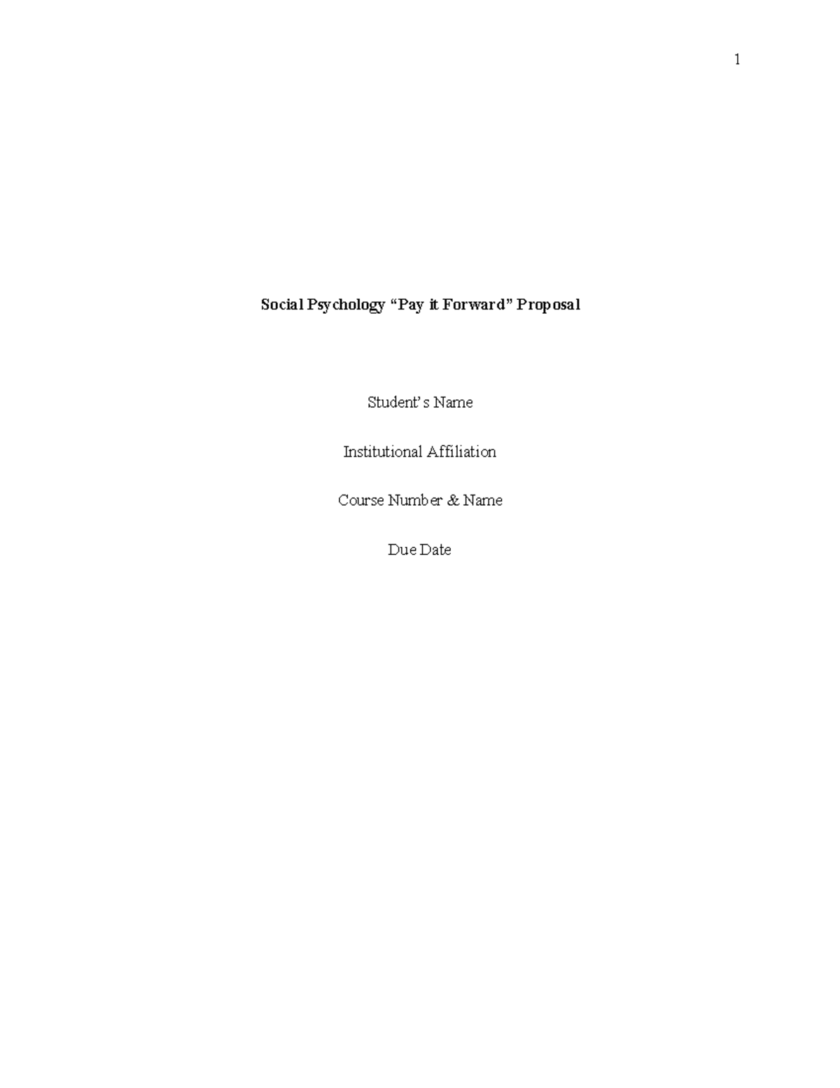 Social Psychology Pay it Forward Proposal - Social Psychology “Pay it ...
