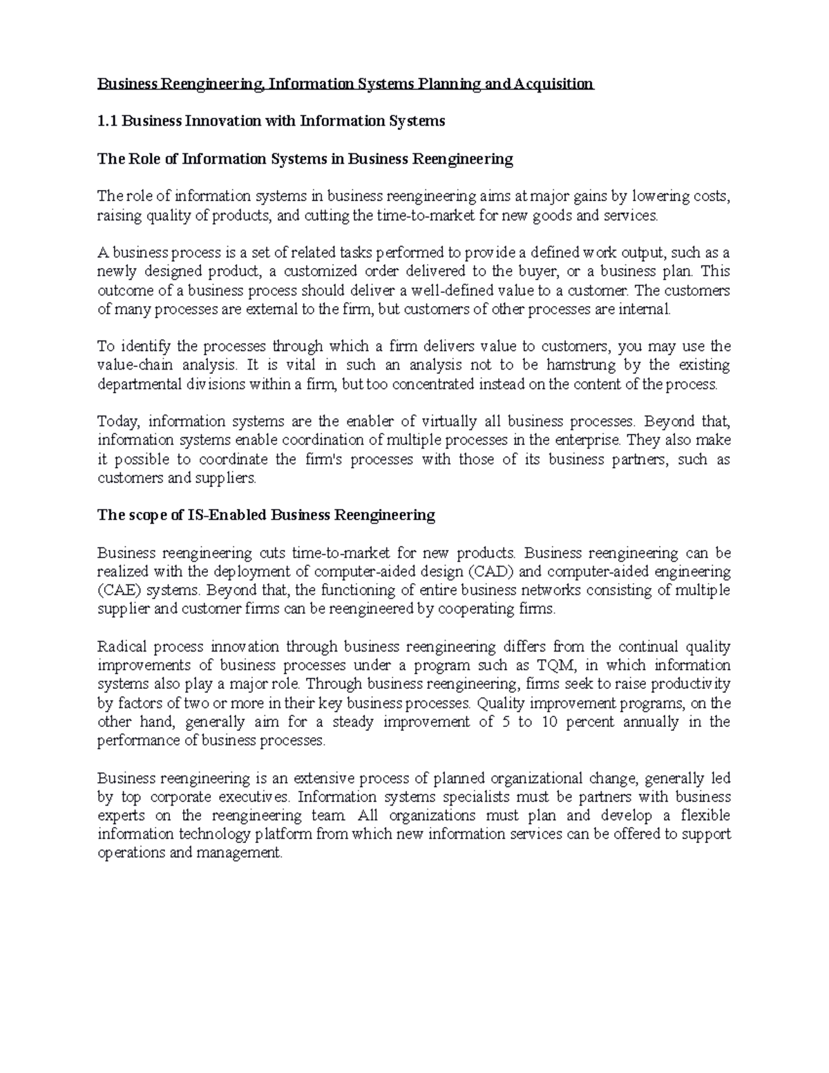 6. Information Systems Planning and Acquisition - A business process is ...