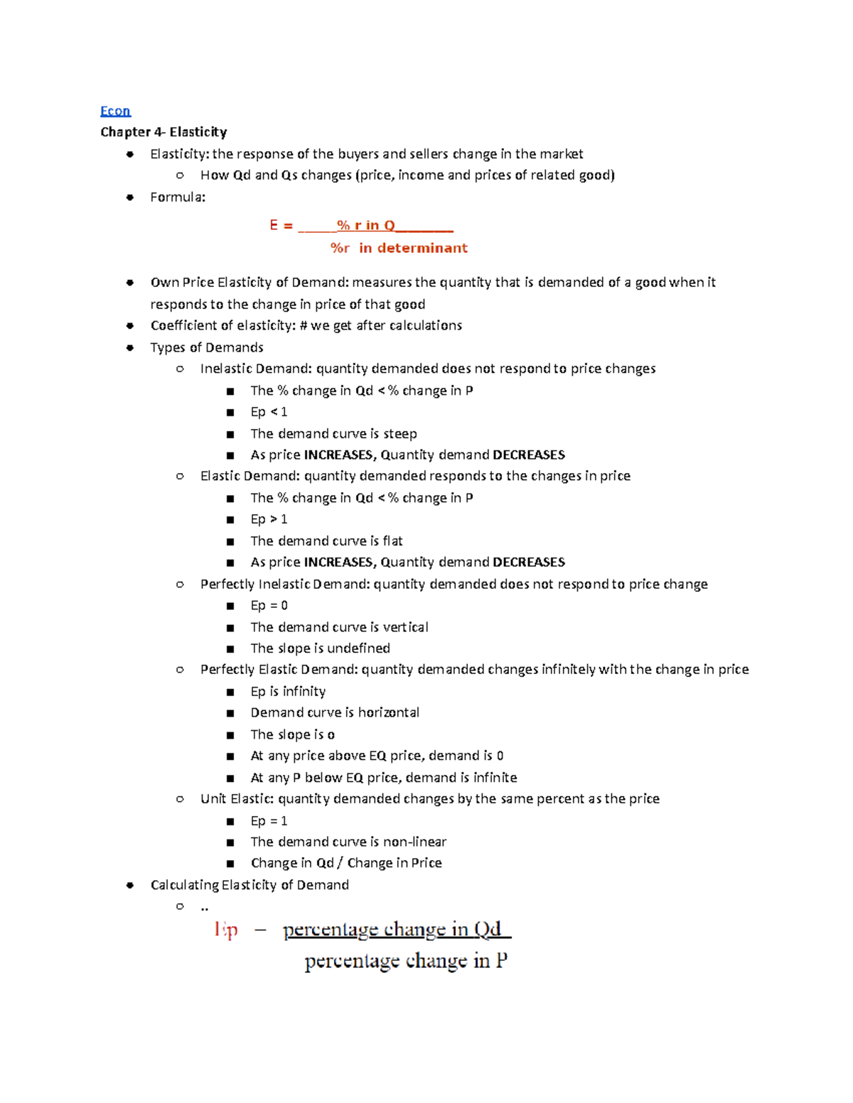 ECON STUDY SHEET - Econ Chapter 4- Elasticity Elasticity: the response of the buyers and sellers ...