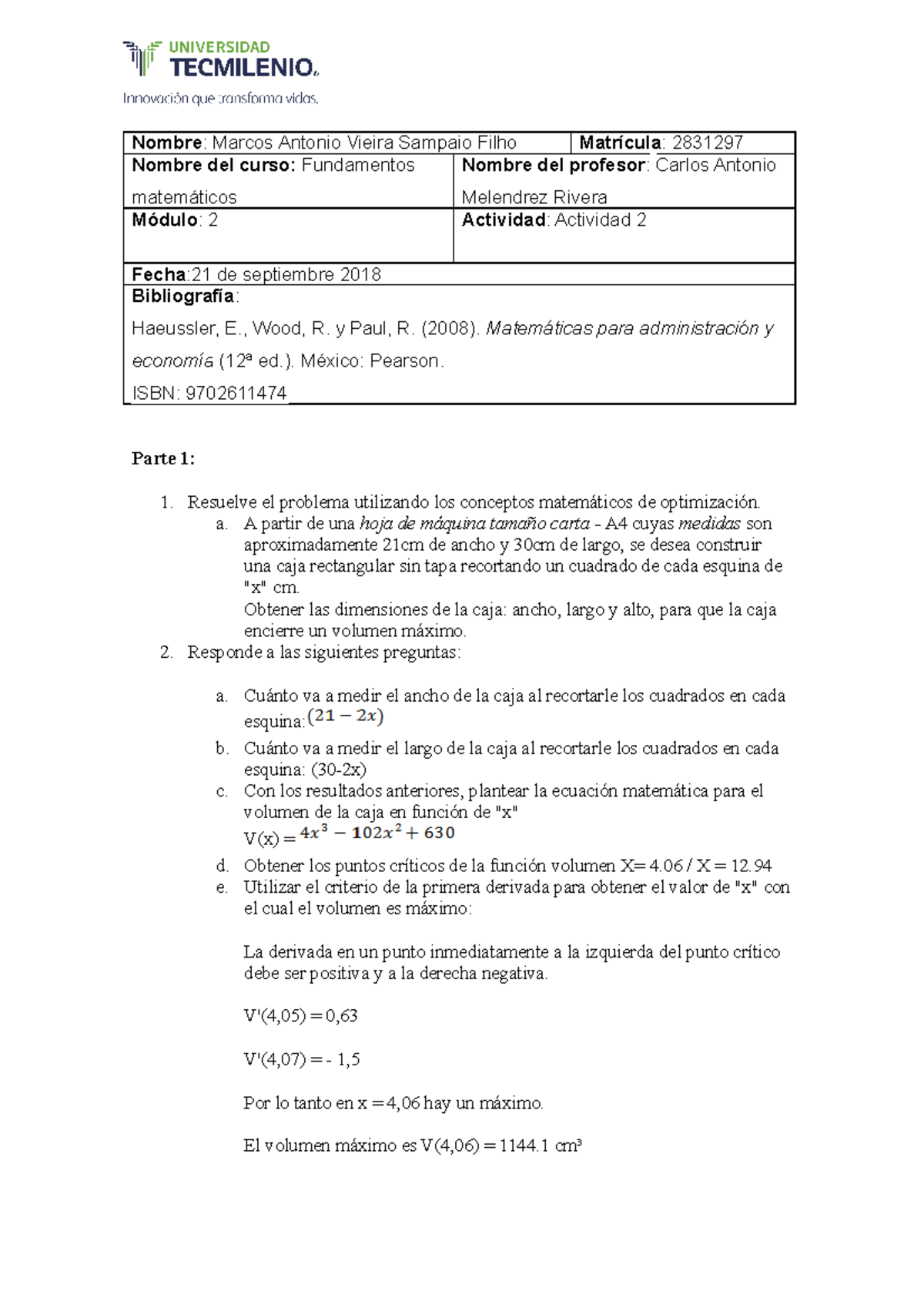 Actividad 2 - Nombre : Marcos Antonio Vieira Sampaio Filho Matrícula ...