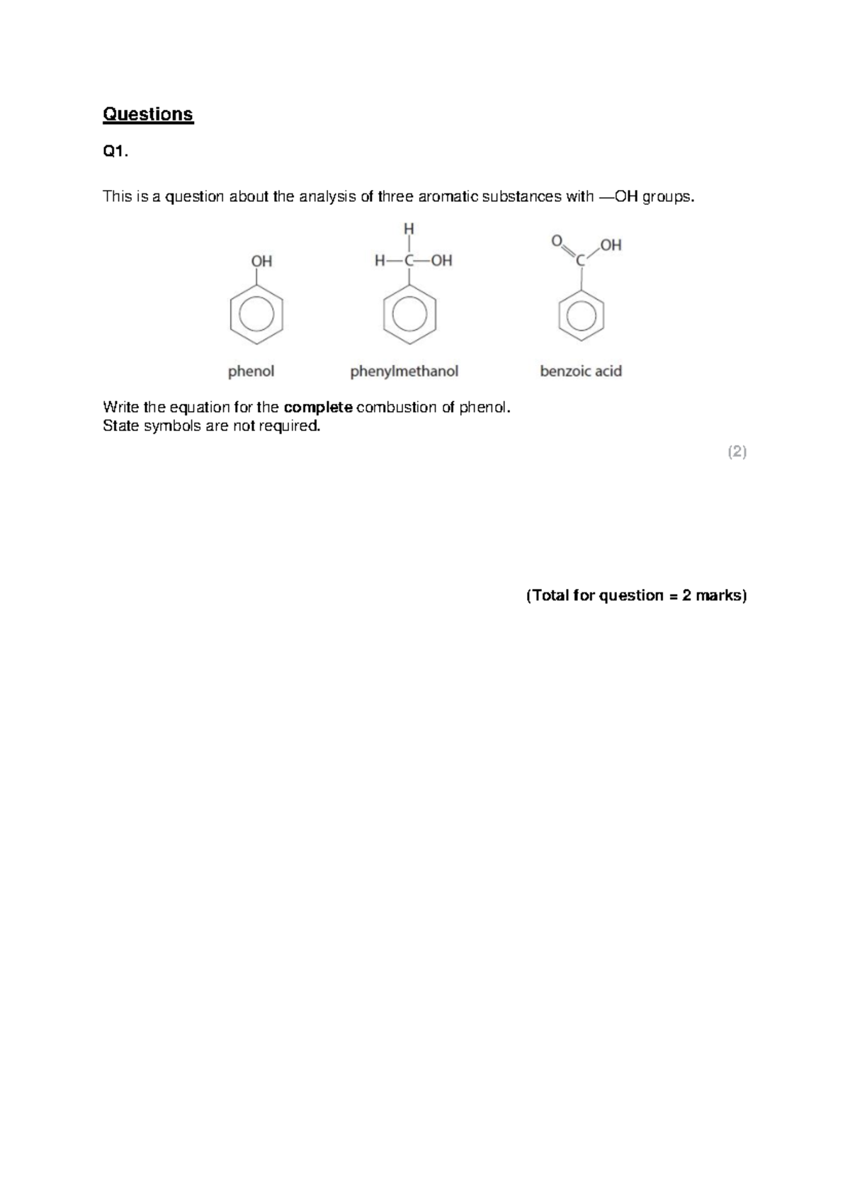 Arenes - Benzene Chemistry - Questions Q1. This is a question about the ...
