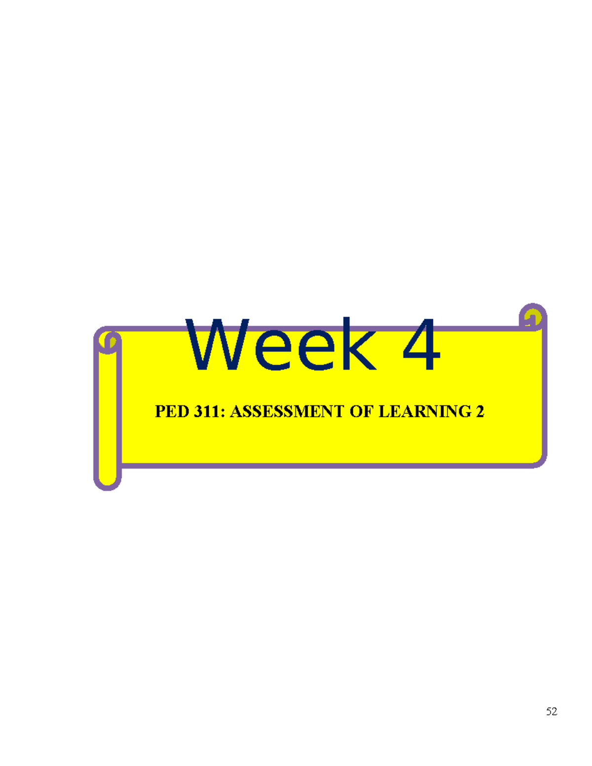 PED 311 Input and Output 4 - Week PED 311: ASSESSMENT OF LEARNING Ave ...