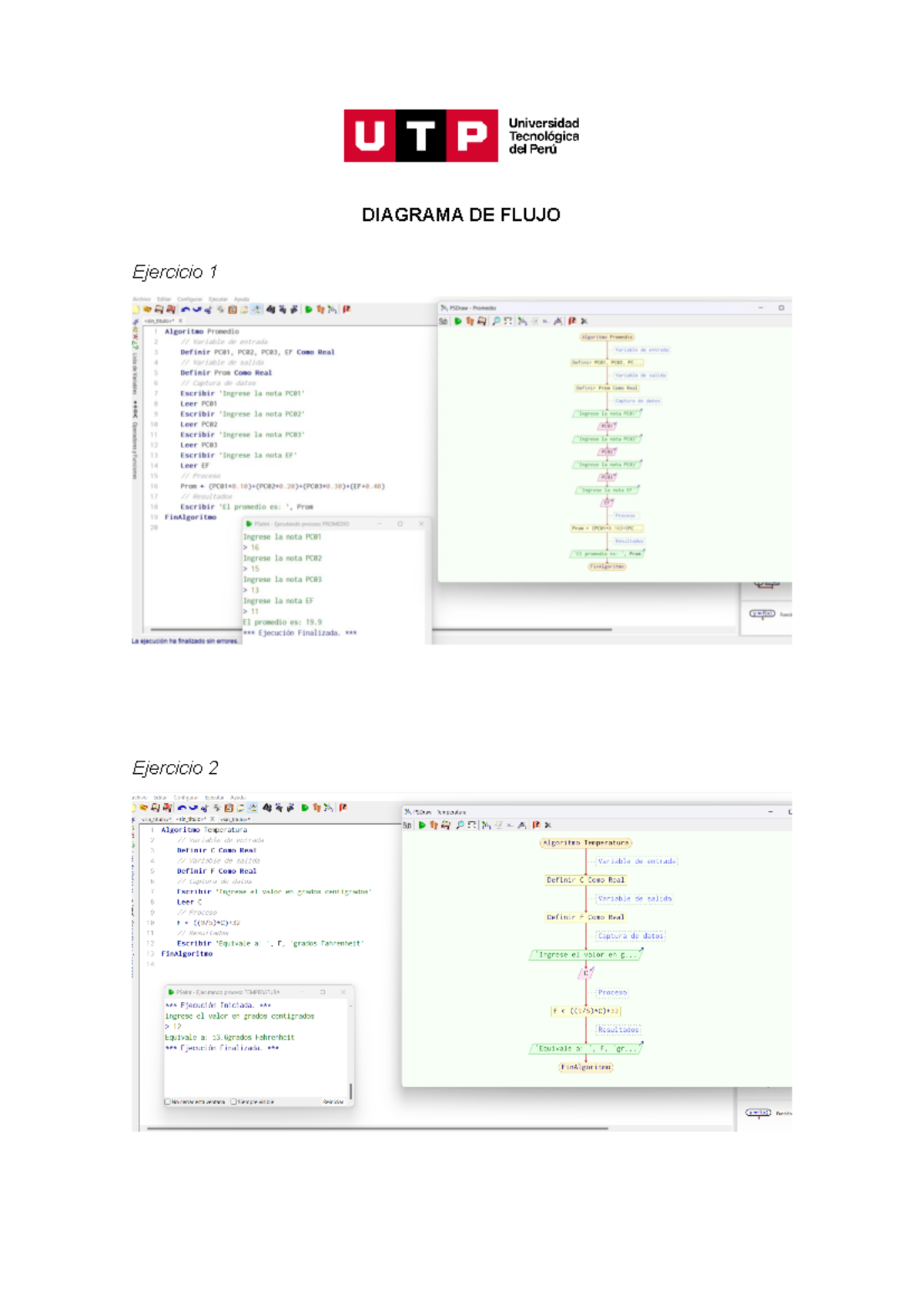Tarea 2 de algoritmo - Principios de algoritmos - DIAGRAMA DE FLUJO Ejercicio 1 Ejercicio 2 ...
