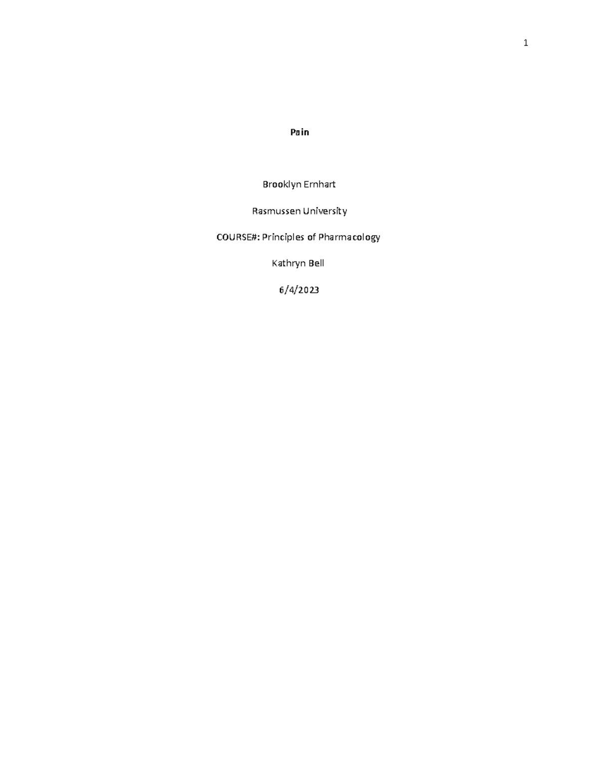 Pain - pain paper for module - Pain Brooklyn Ernhart Rasmussen ...