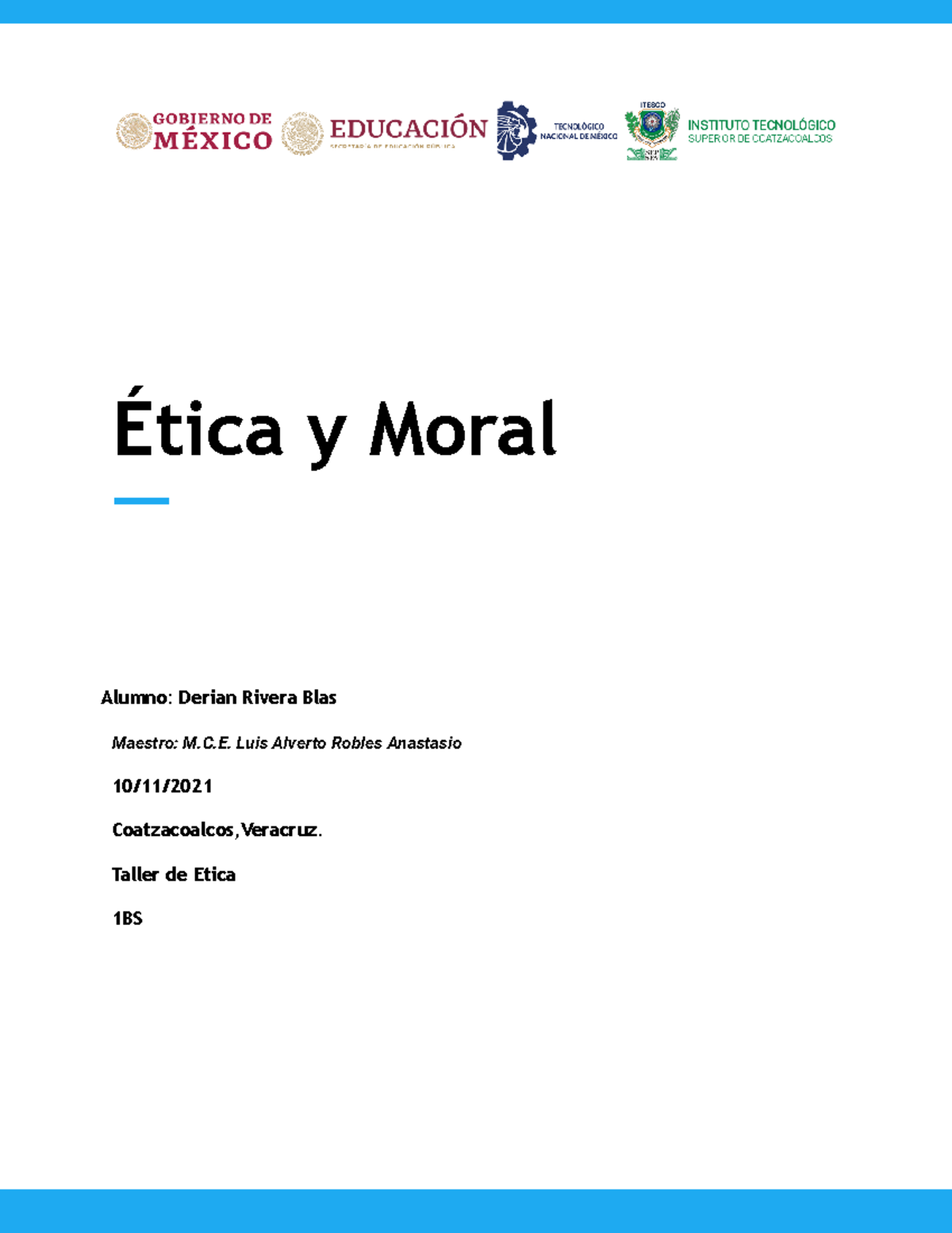 E1U1Derian Rivera Blas - Ética y Moral Alumno: Derian Rivera Blas ...