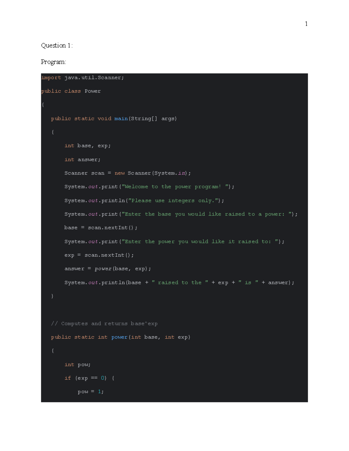 Tutorial 4 - Question 1: Program: import java.util; public class Power { public static void ...