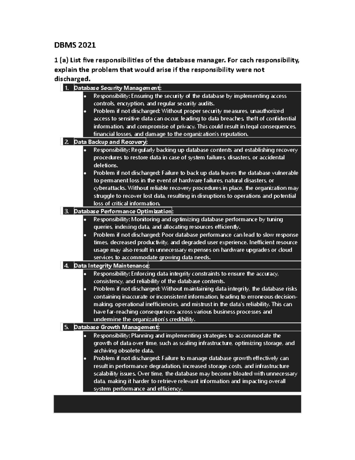 DBMS 2021 - important question for semester exam - DBMS 2021 1 (a) List five responsibiliƟes of ...