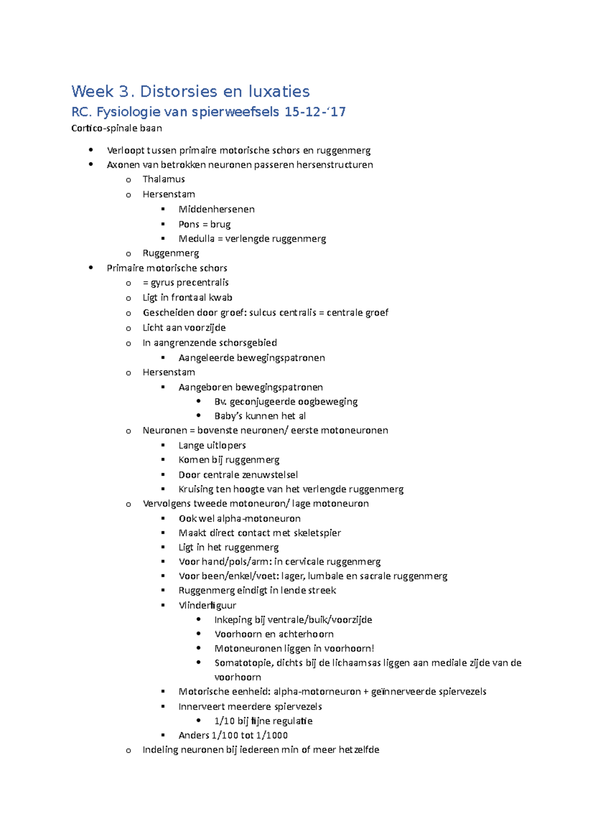 Week 3 artrose, luxatie & distorsie - Week 3. Distorsies en luxaties RC ...