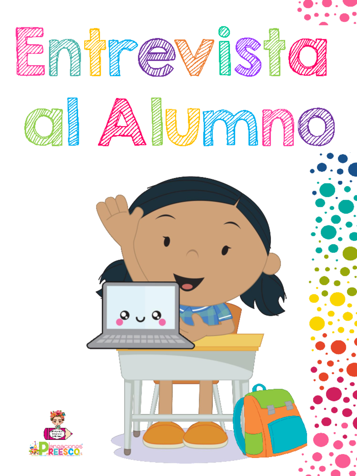 Entrevista alumnos y padres de familia - Entrevista al Alumno ¿Cómo te ...