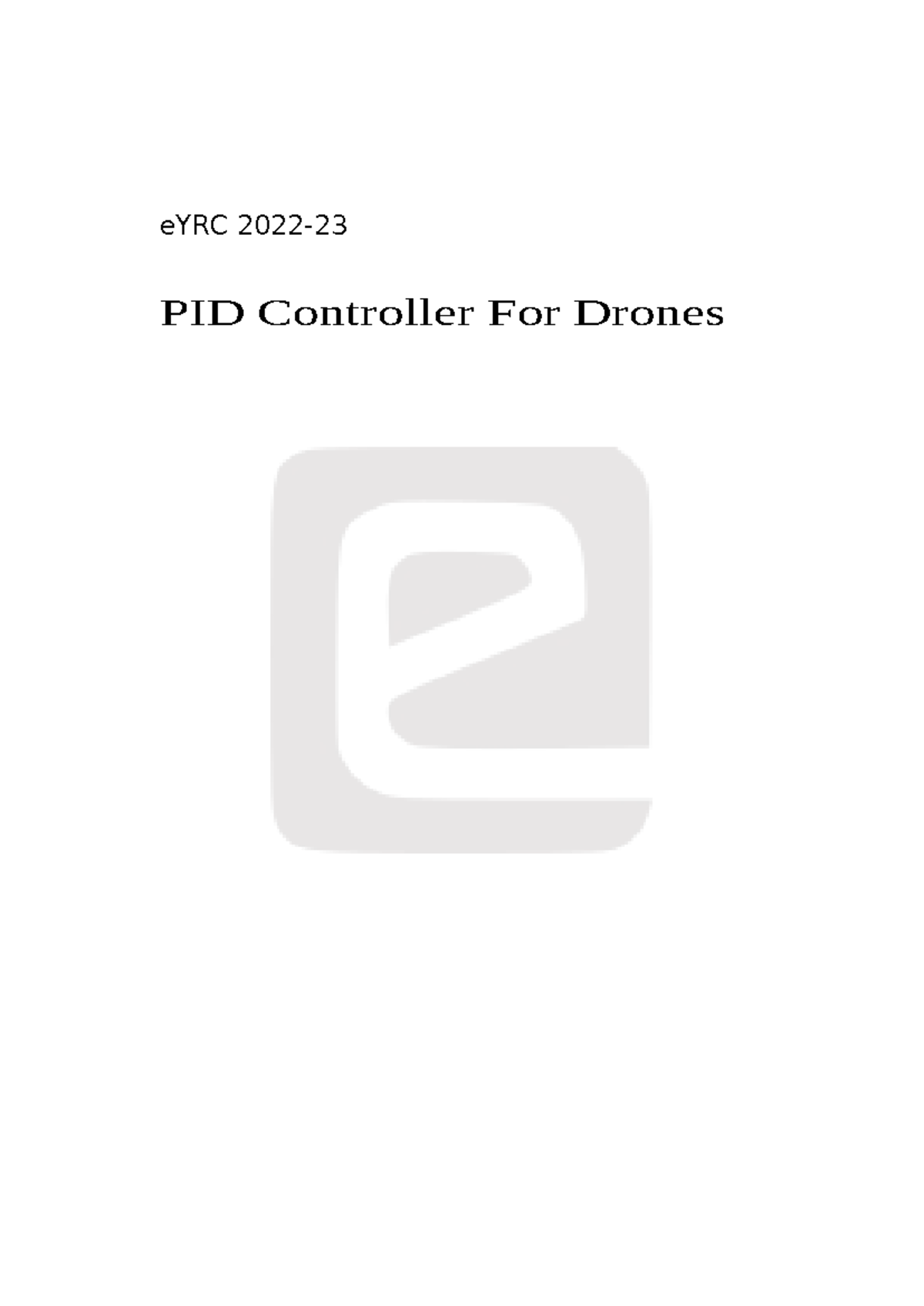 Understanding PID - eYRC 2022- PID Controller For Drones Contents - 1 ...