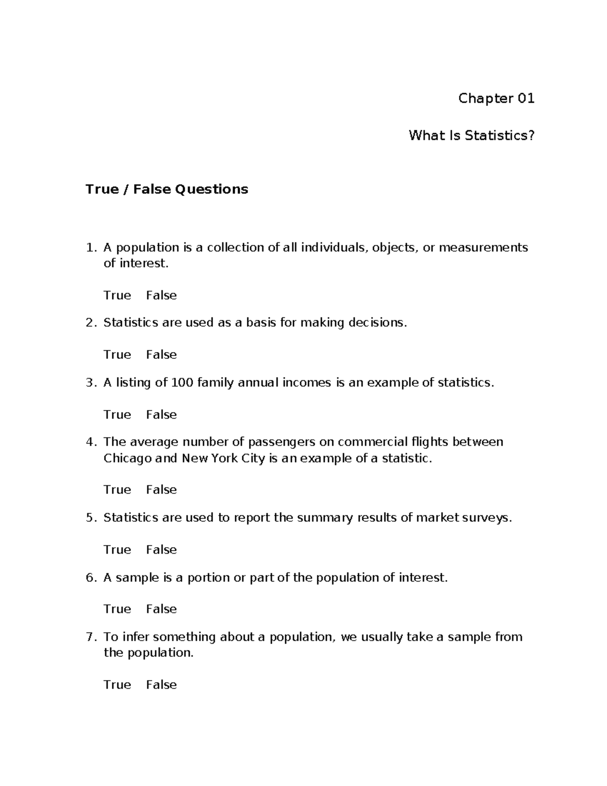 Chap001 - For practice. - Chapter 01 What Is Statistics? True / False ...