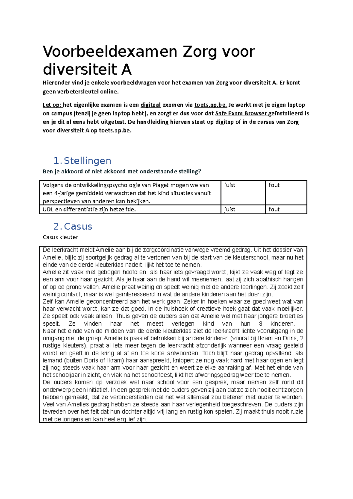 Voorbeeldexamen (3) - Voorbeeldexamen Zorg voor diversiteit A Hieronder vind je enkele - Studocu
