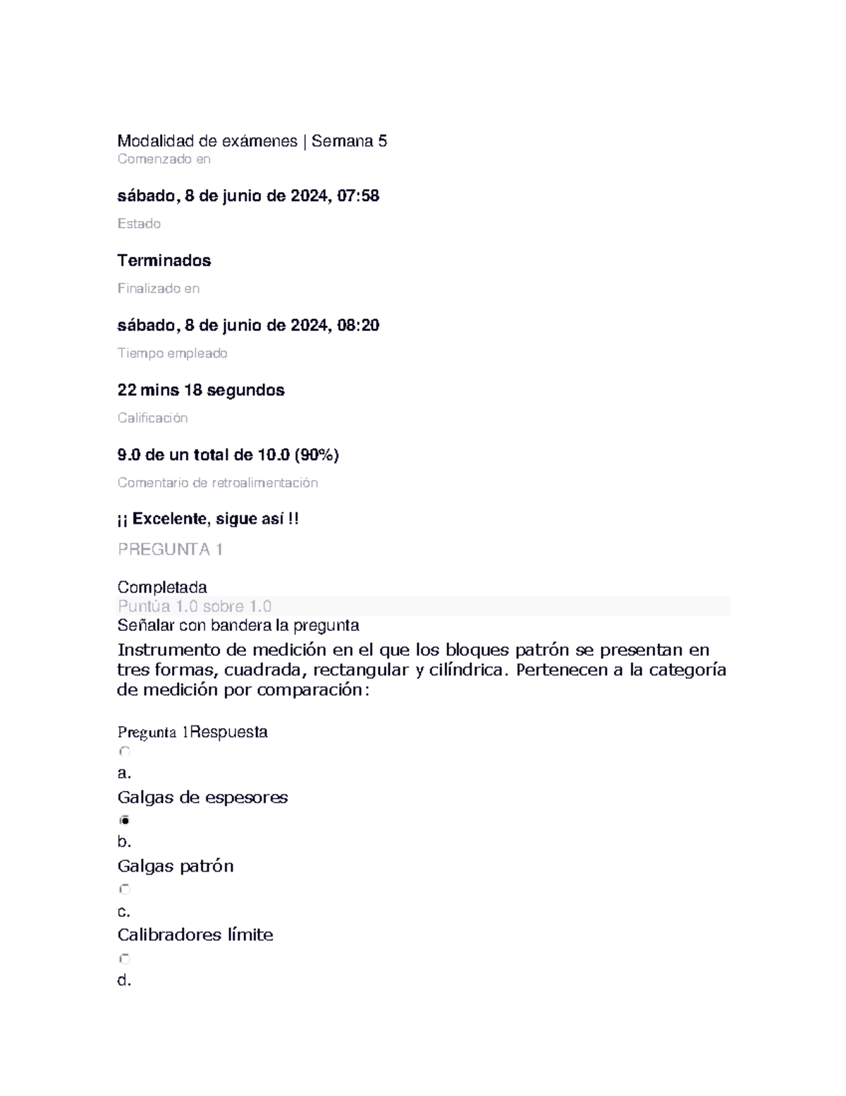 Normas y control de calidad. Semana 5. Examen - Modalidad de exámenes | Semana 5 Comenzado en ...