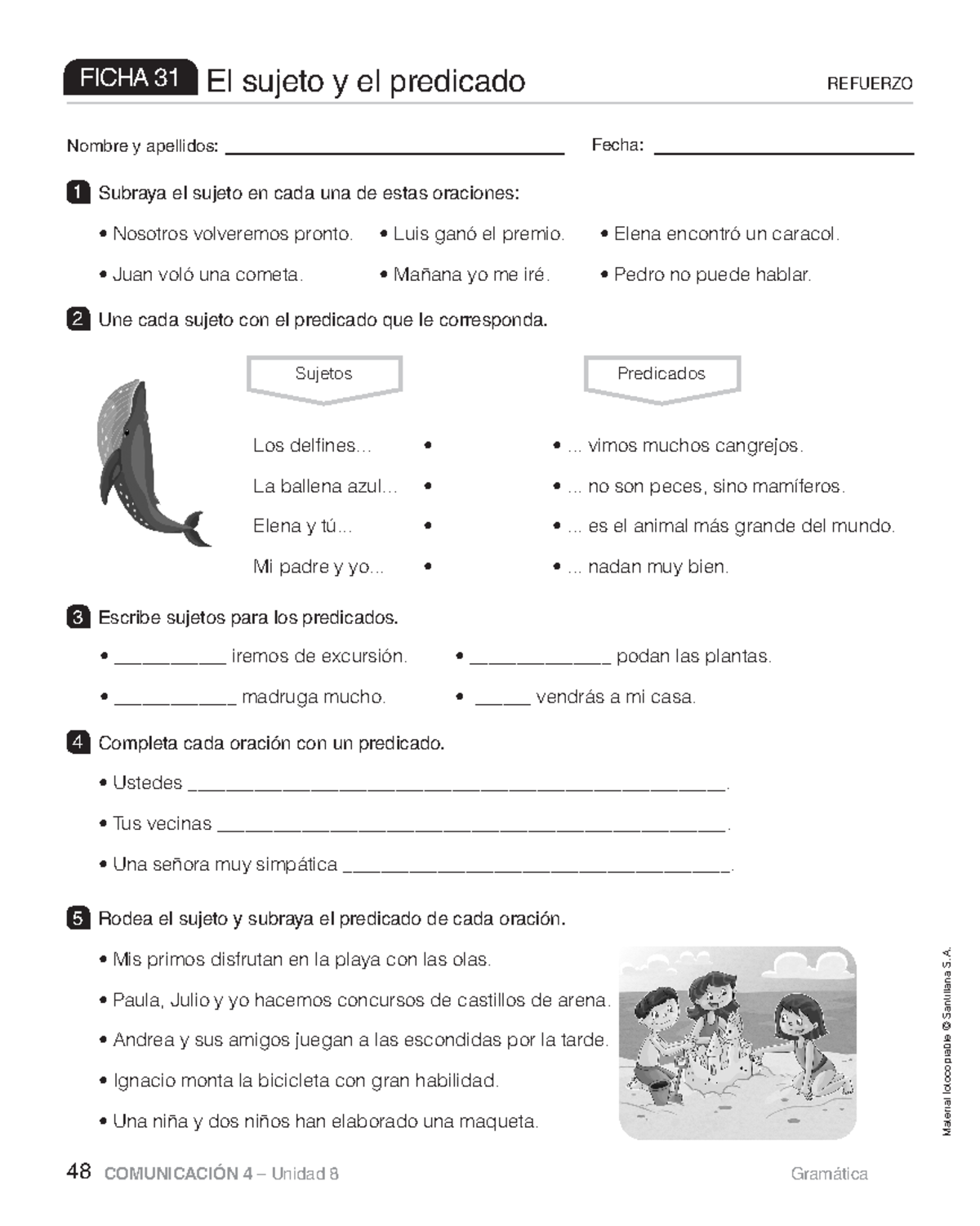 Sujeto y predicado - El sujeto y el predicado REFUERZO Gramática FICHA ...