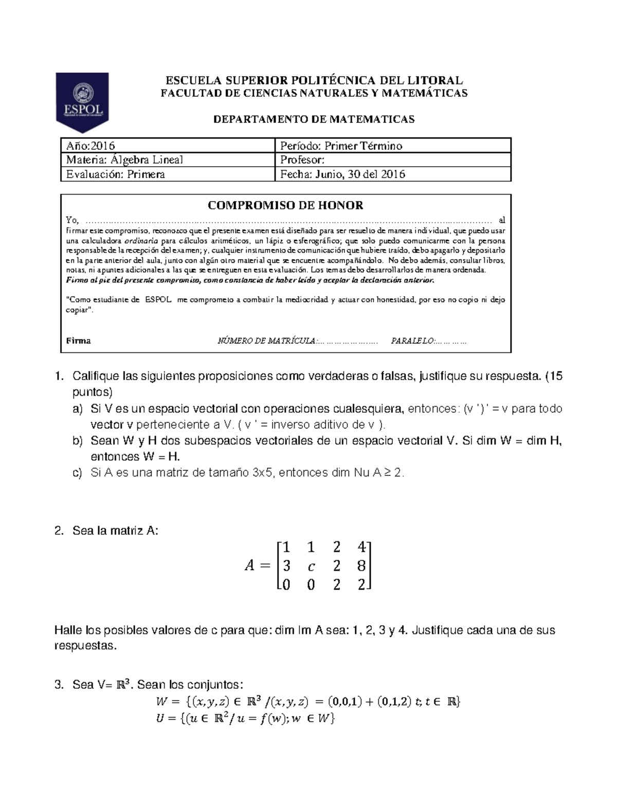 Examen 30 Junio 2016, preguntas - Warning: TT: undefined function: 22 ESCUELA SUPERIOR ...