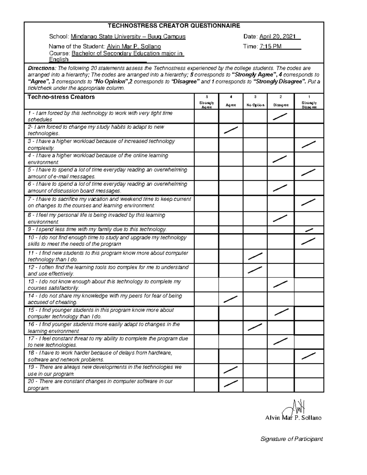 Alvin - Okay. - TECHNOSTRESS CREATOR QUESTIONNAIRE School: Mindanao ...