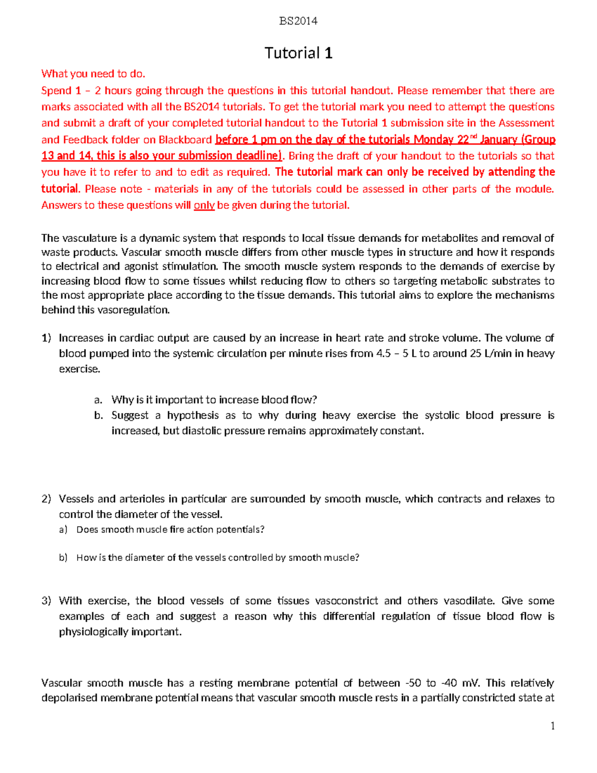 Tut1 - BS Tutorial 1 What you need to do. Spend 1 – 2 hours going through the questions in this ...