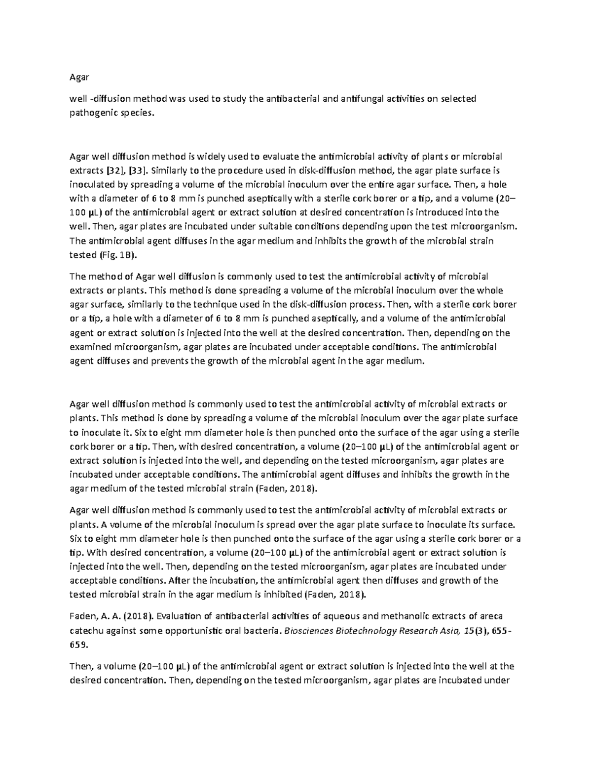 Agar - lllll - Agar well -diffusion method was used to study the ...